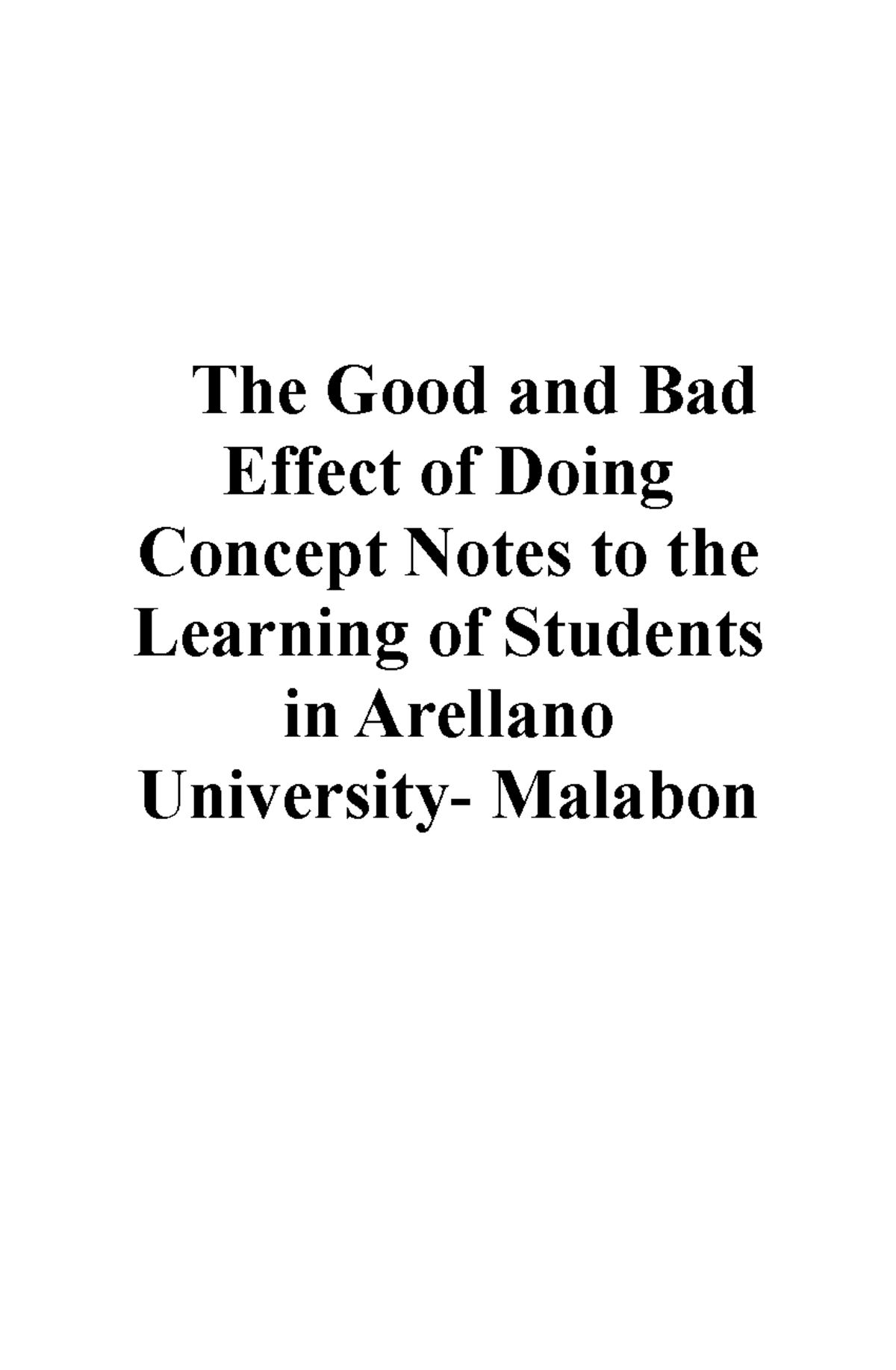 Practical Research 1 - The Good and Bad Effect of Doing Concept Notes ...