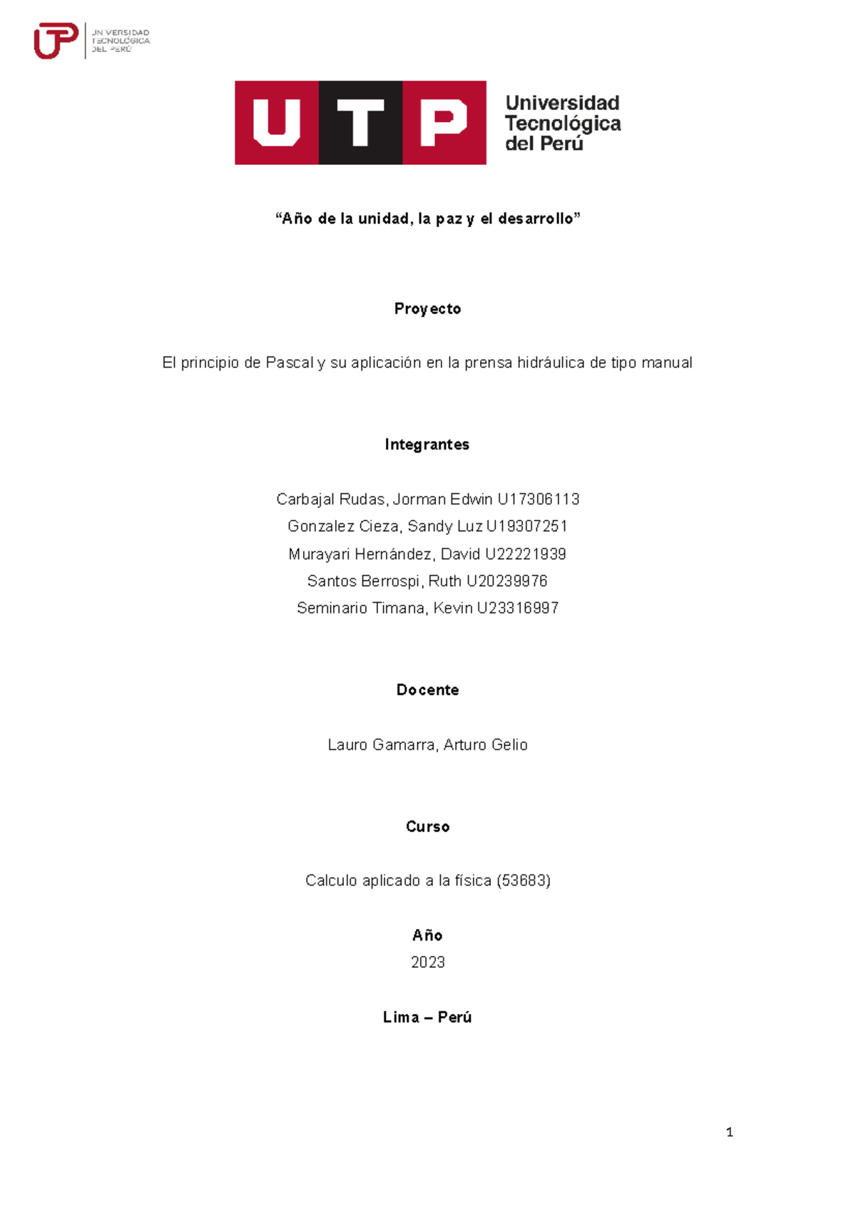 Proyecto final Caf3 - 01 Ruth - “Año de la unidad, la paz y el desarrollo” Proyecto El principio ...