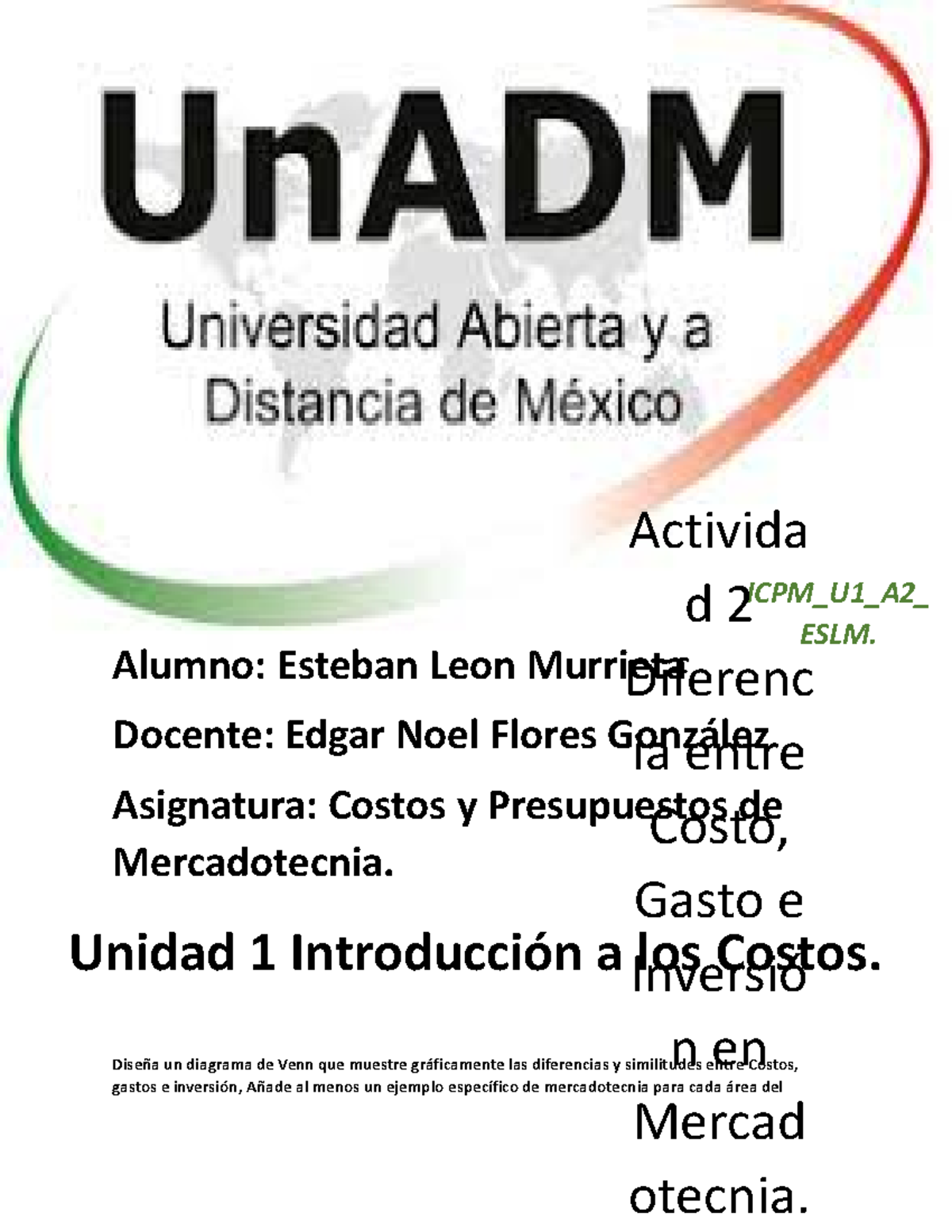 ICPM U1 A2 ESLM - notes - Alumno: Esteban Leon Murrieta Docente: Edgar ...
