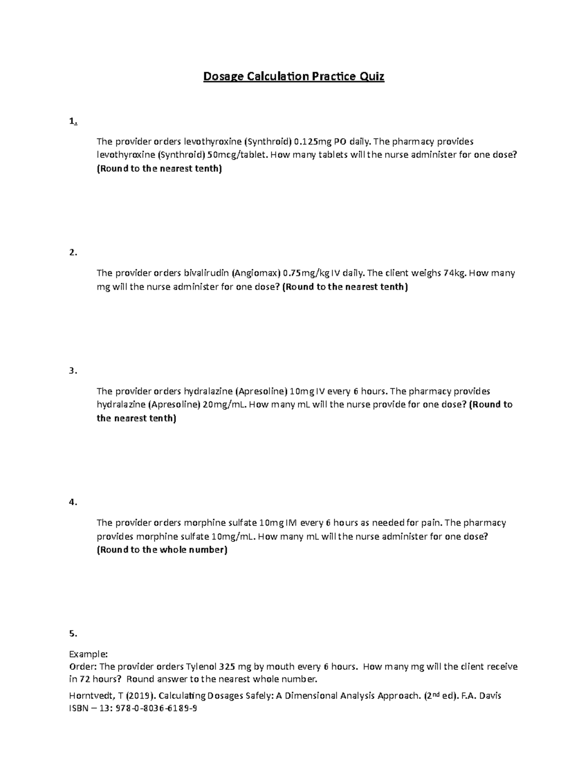 Dosage Calculation Practice Quiz The Provider Orders Levothyroxine