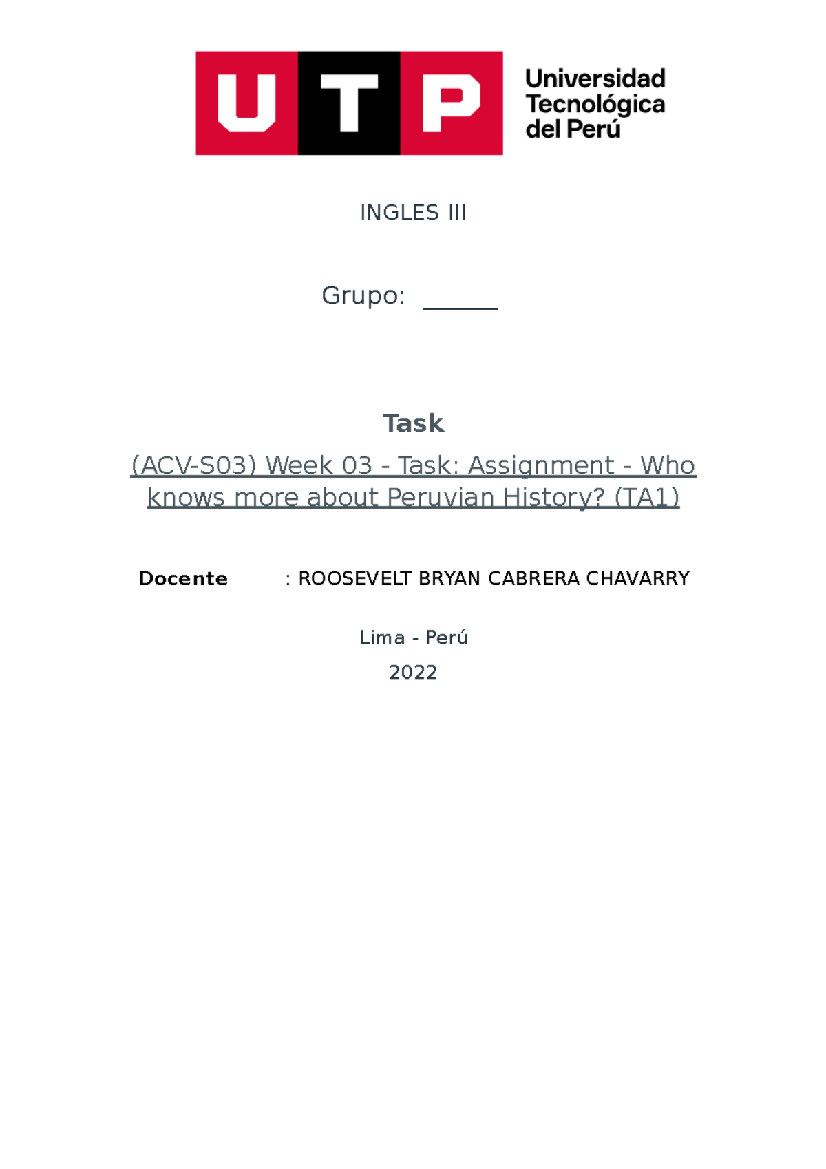 Acv S03 Week 03 Task Assignment Who Knows More About Peruvian History