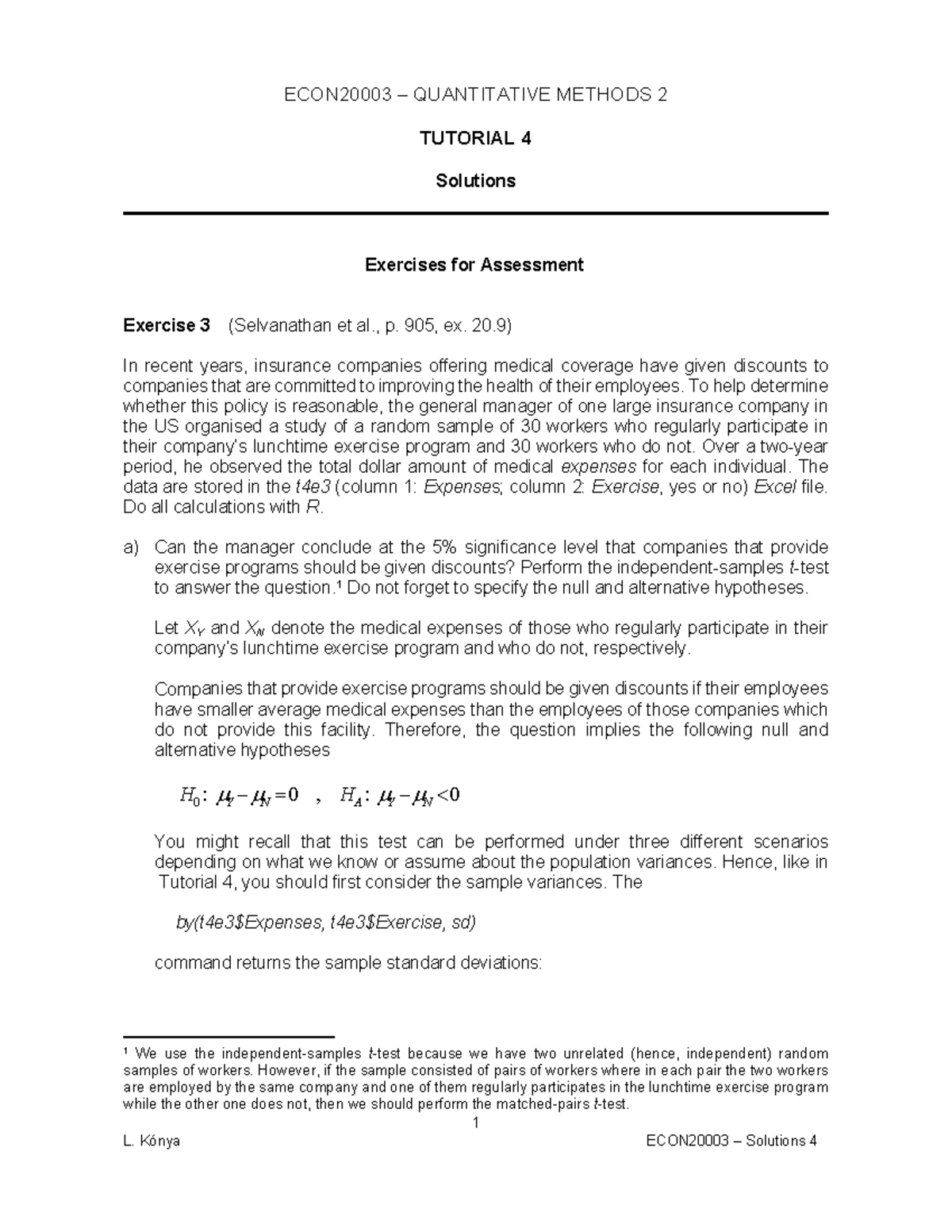 Tutorial 4 solutions - 1 ECON20003 – QUANTITATIVE METHODS 2 TUTORIAL 4 Solutions Exercises for ...