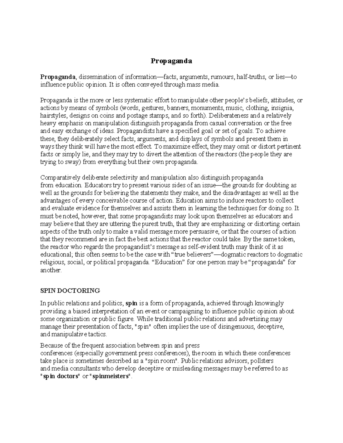 Propaganda & spin docoring - Propaganda Propaganda, dissemination of ...