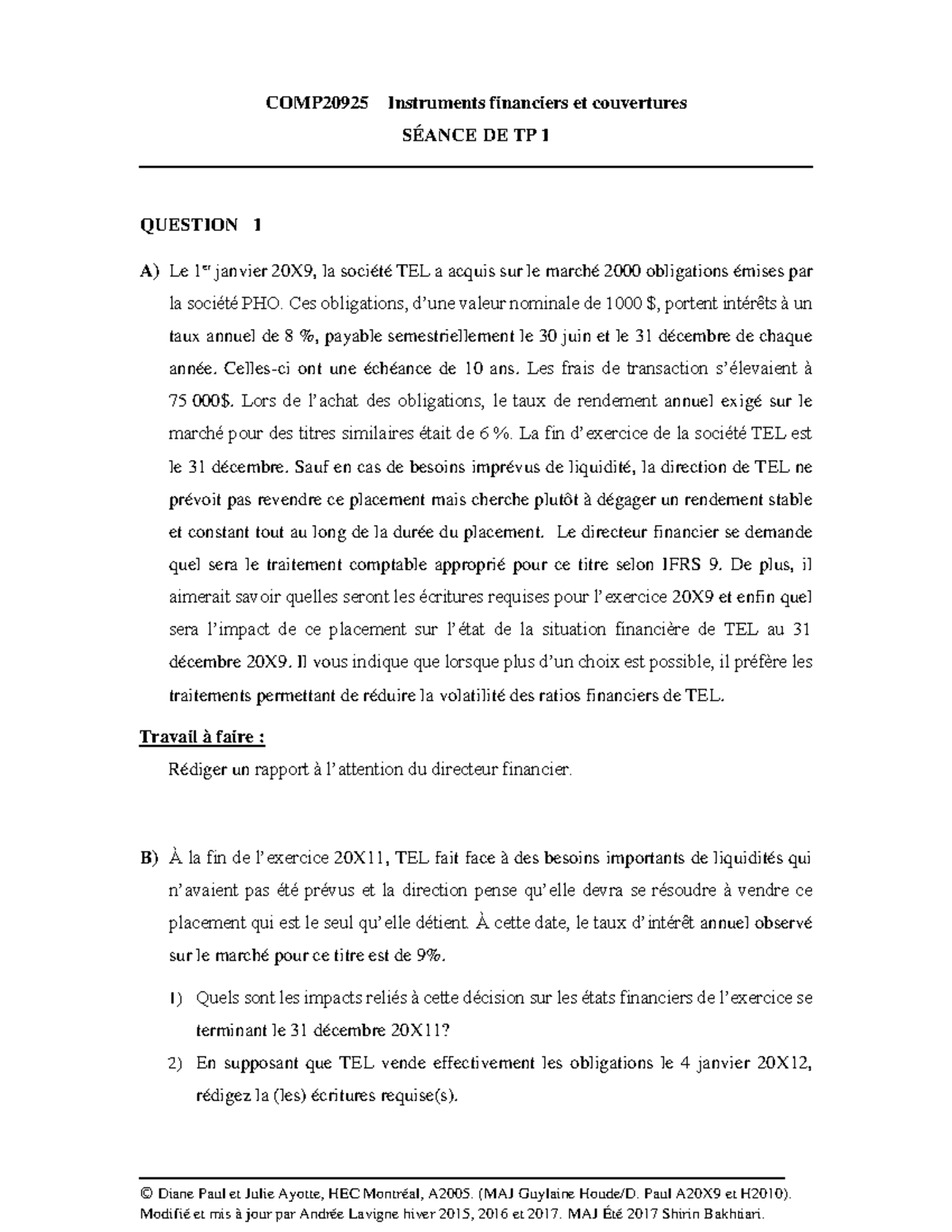 TP1-Enonce A2019-H2020 - © Diane Paul et Julie Ayotte, HEC Montréal, A2005. (MAJ Guylaine Houde ...