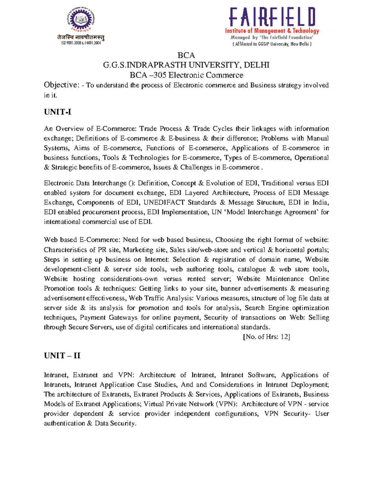 Electronic Commerce - BCA G.G.S UNIVERSITY, DELHI BCA –305 Electronic Commerce Objective: - To ...