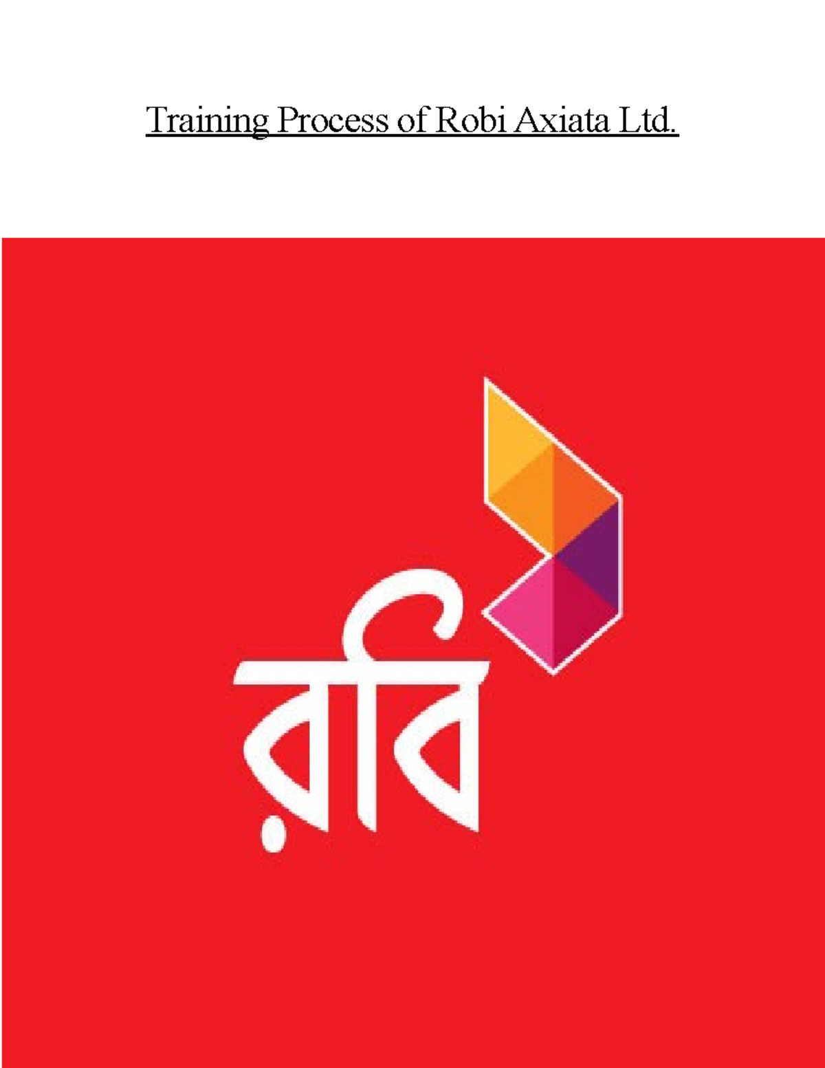 Trainning and Develpoment 123 - Training Process of Robi Axiata Ltd ...
