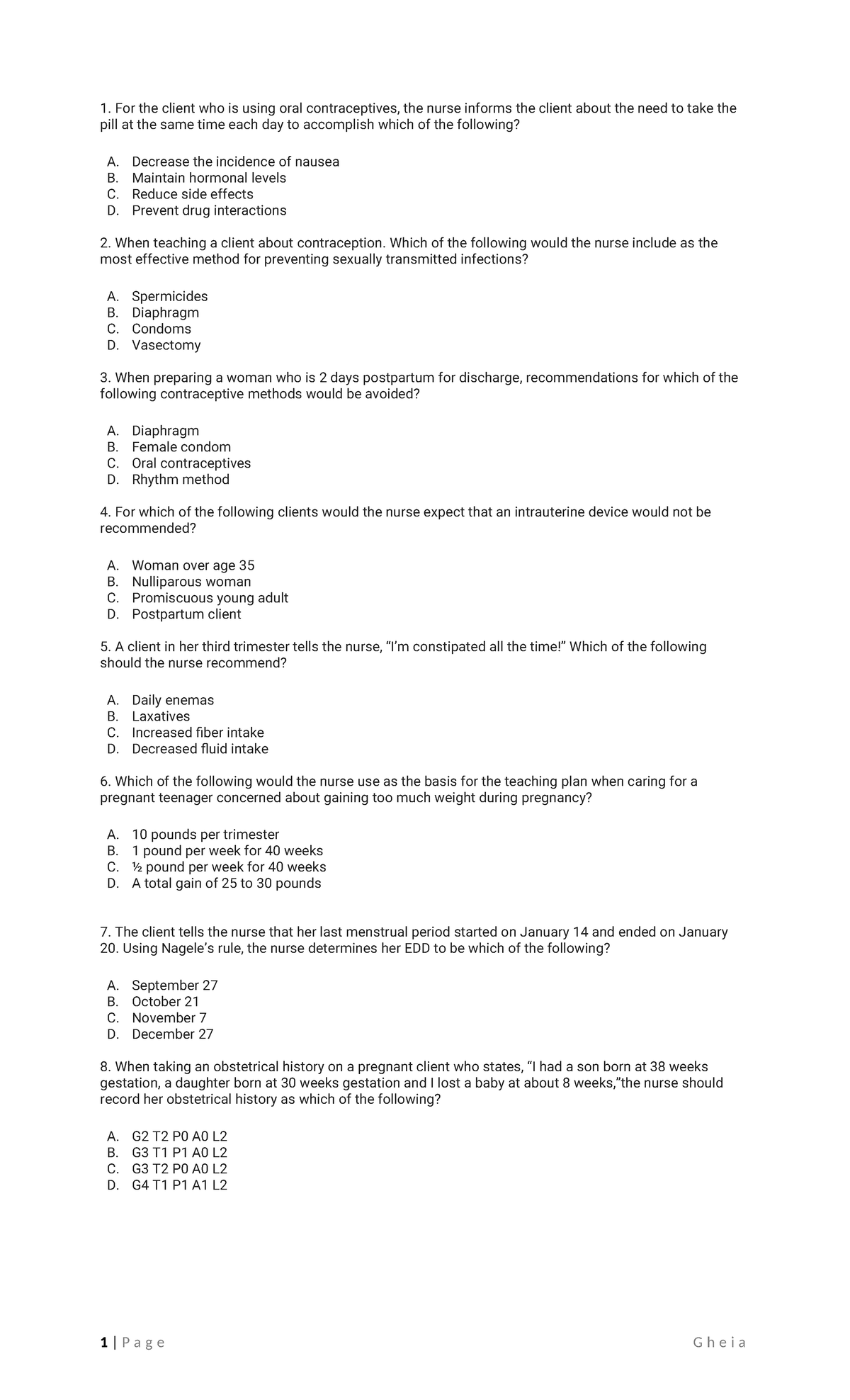 OB PE1 - OB PRACTICE TEST - 1. For the client who is using oral ...