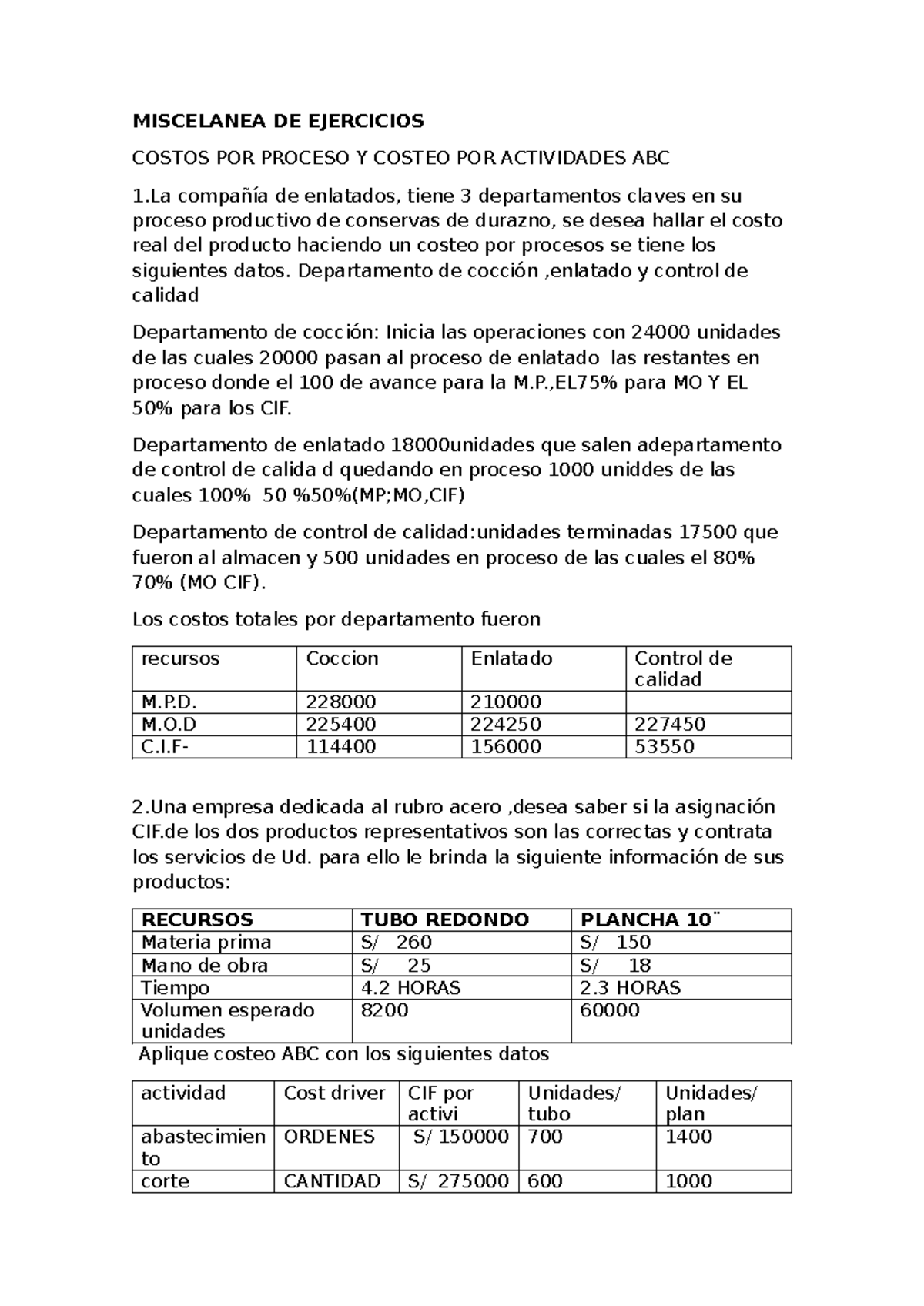 Clase 7 - ejercicio de costos - MISCELANEA DE EJERCICIOS COSTOS POR PROCESO Y COSTEO POR ...