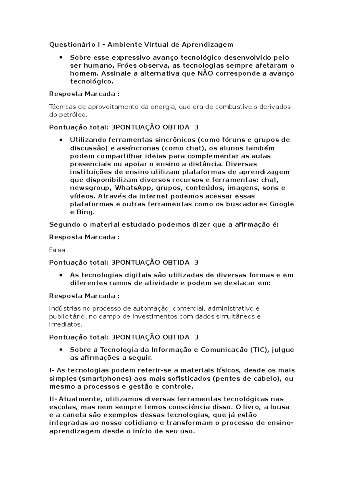 Questionário I Ambiente virtual de aprendizagem - Questionário I – Ambiente Virtual de ...