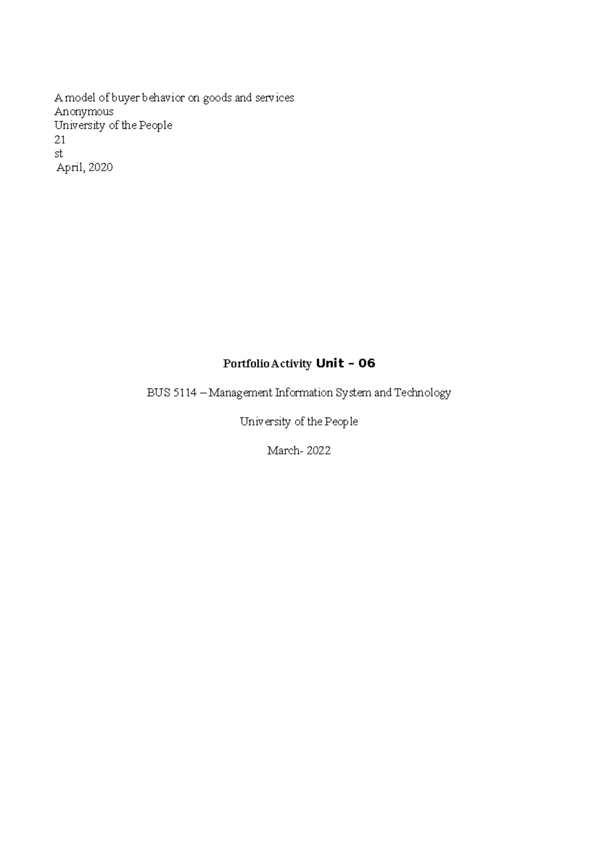 BUS-5114 Portfolio Activity Unit-06 - A model of buyer behavior on goods and services Anonymous ...