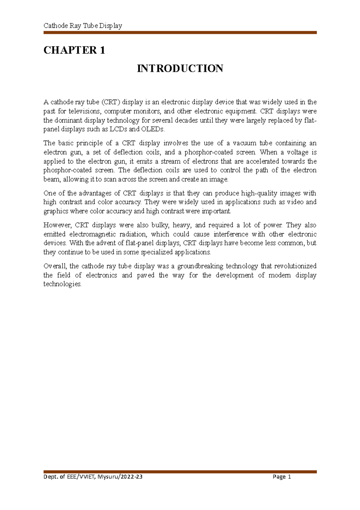 Technical seminar on CRT - CHAPTER 1 INTRODUCTION A cathode ray tube (CRT) display is an ...