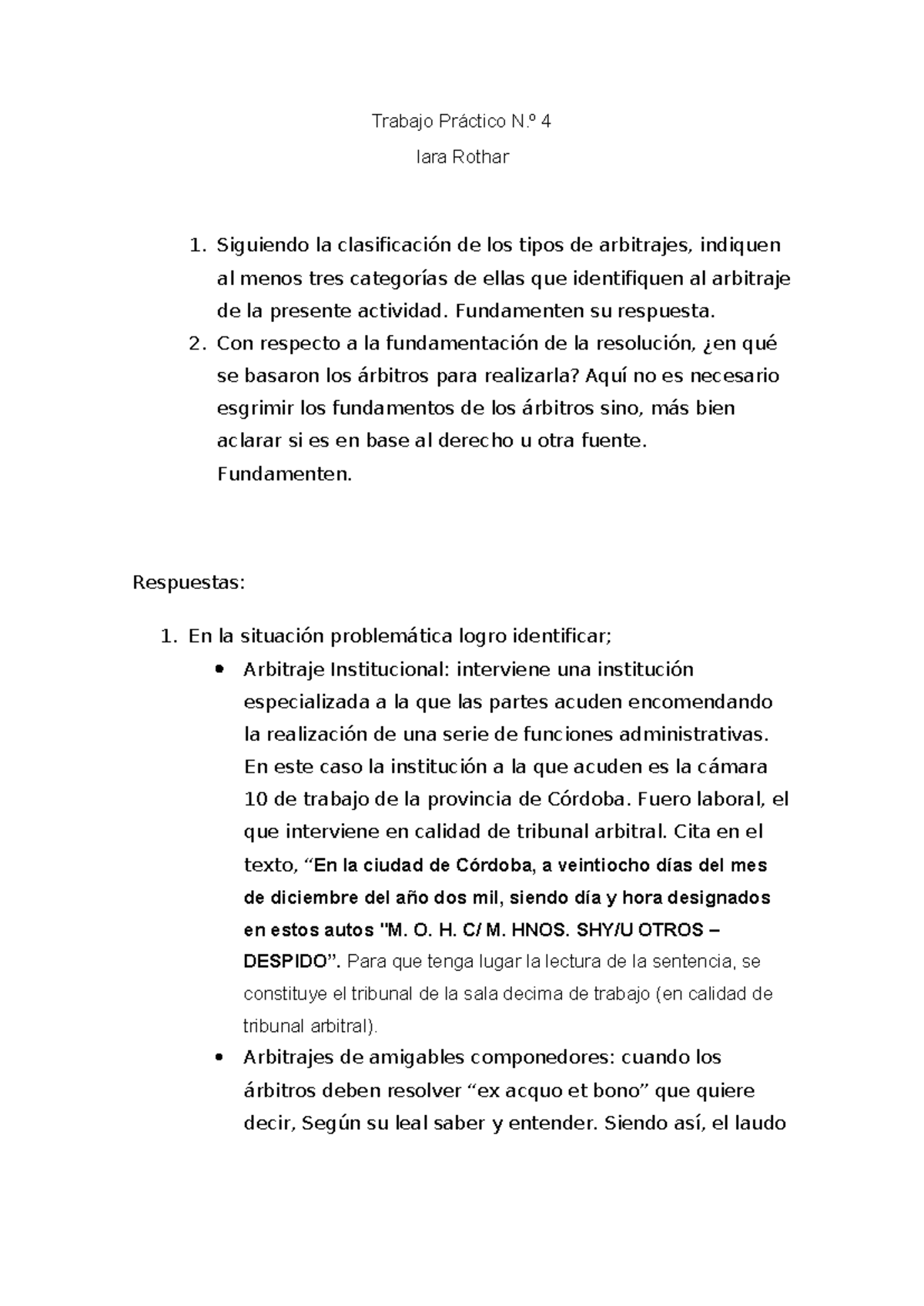 Trabajo Práctico N4 mediacion - Trabajo Práctico N.º 4 Iara Rothar Siguiendo la clasificación de ...