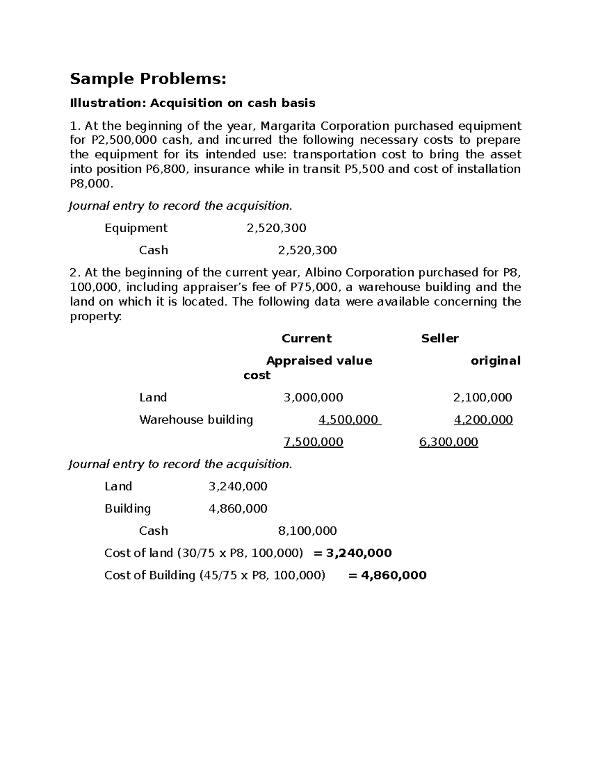 Intacc - INTERMEDIATE ACCOUNTING - Sample Problems: Illustration: Acquisition on cash basis At ...