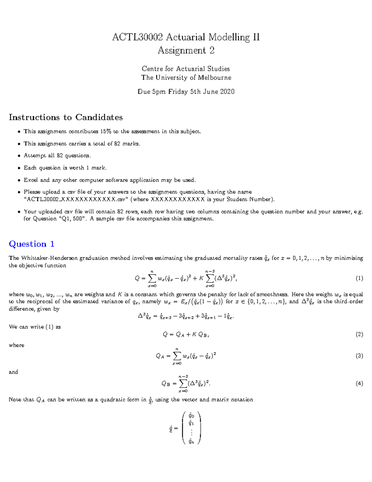 ACTL30002 2020 Sem1 Assn2 - ACTL30002 Actuarial Modelling II Assignment 2 Centre for Actuarial ...