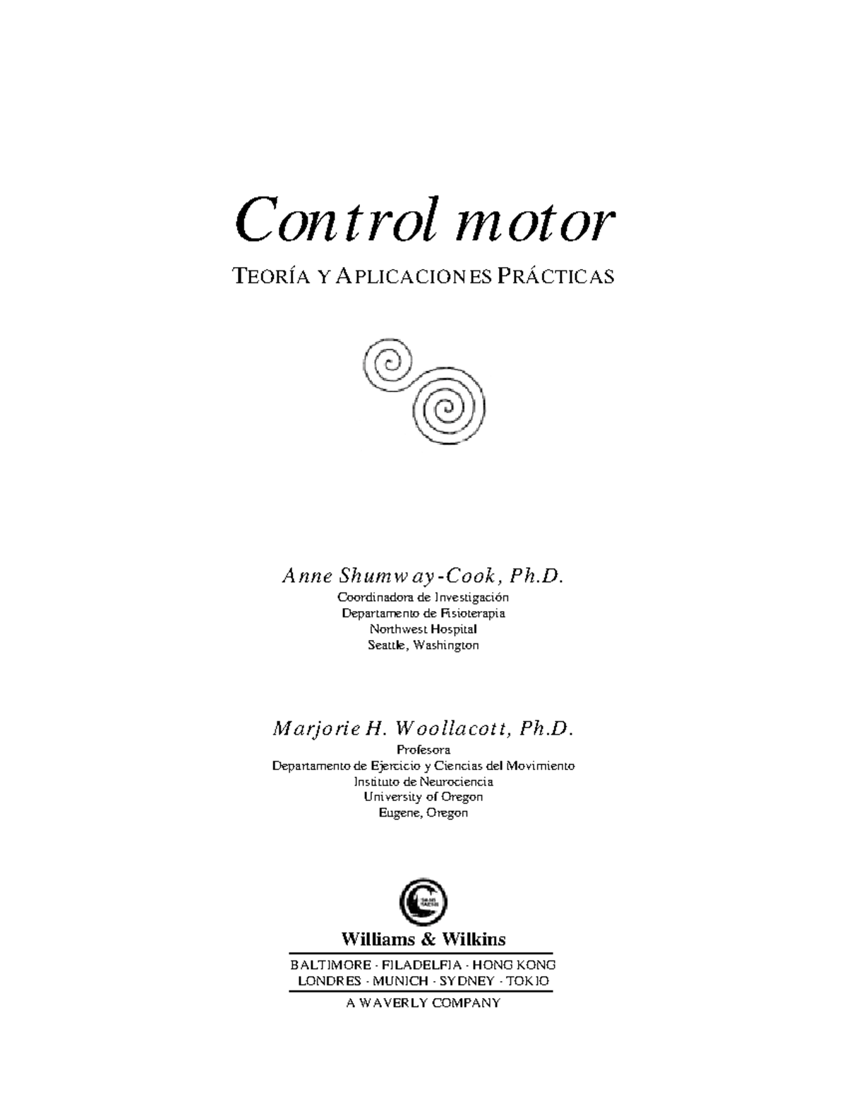 Teorías sobre el control motor - Control motor T EORÍA Y APLICACIONES ...