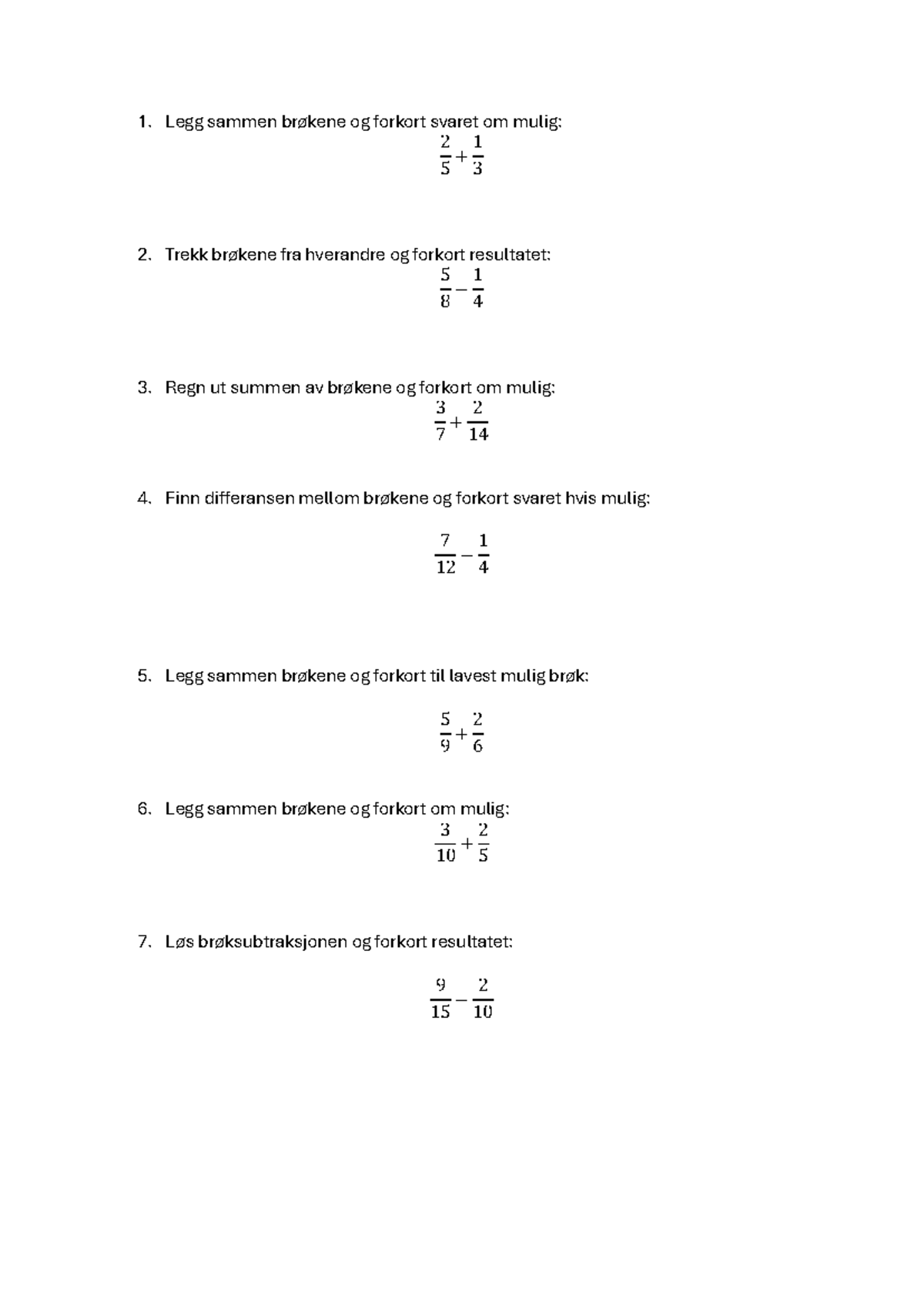 Oppgaver-brøk - oppg - Legg sammen brøkene og forkort svaret om mulig ...