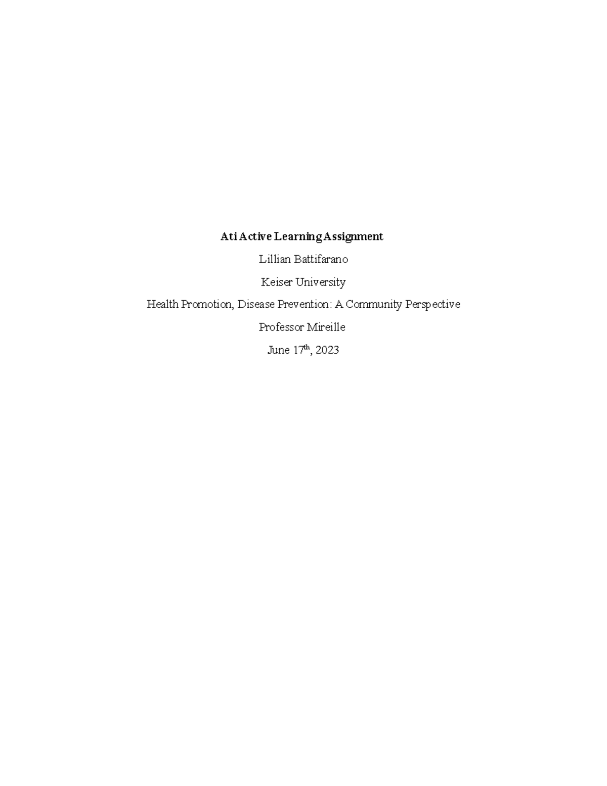 Ati active learning assignment - Ati Active Learning Assignment Lillian Battifarano Keiser - Studocu