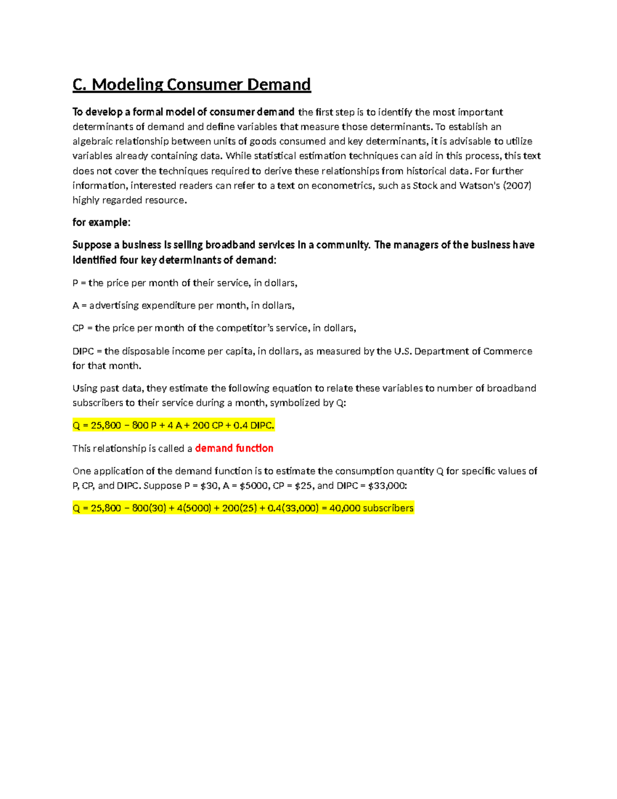 Managerial home economics - C. Modeling Consumer Demand To develop a formal model of consumer ...