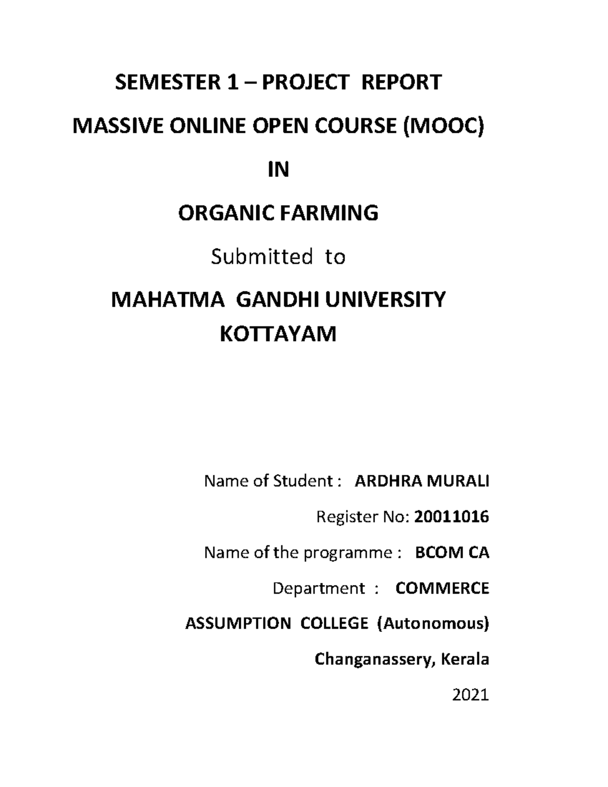 BCom-Computer Organic Farming - SEMESTER 1 – PROJECT REPORT MASSIVE ...