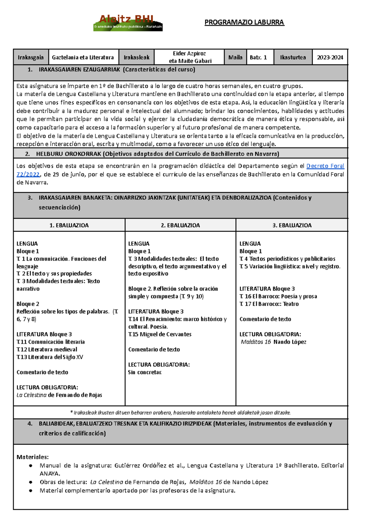 Gaztelania eta Literatura BATX 1 - PROGRAMAZIO LABURRA Irakasgaia Gaztelania eta Literatura ...