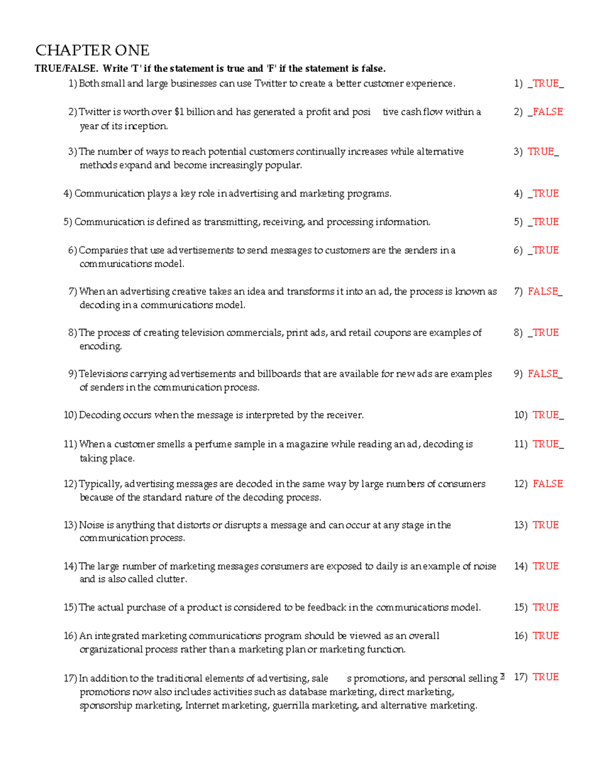 Chapter 1 - CHAPTER ONE TRUE/FALSE. Write 'T' if the statement is true and 'F' if the statement ...