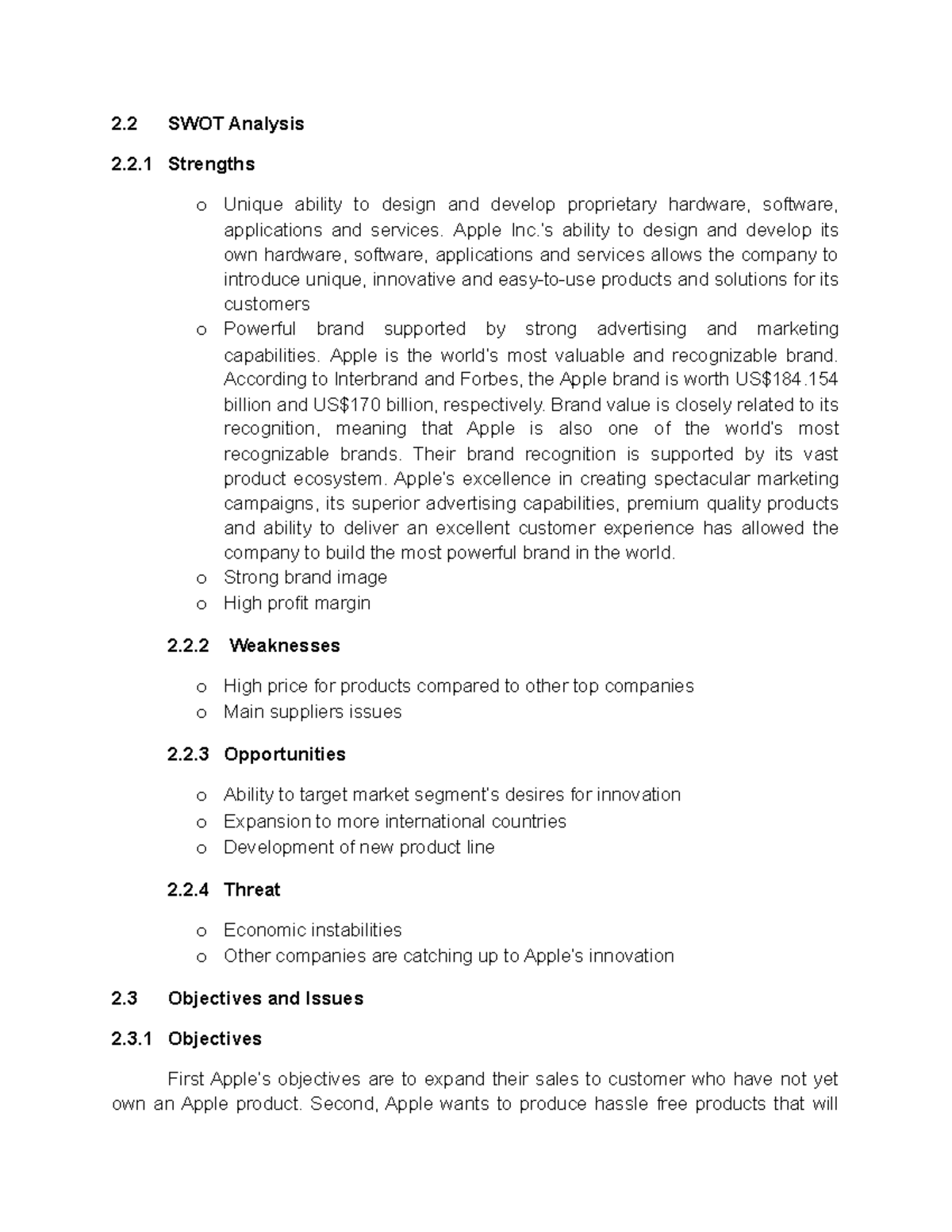 Apple Summary 2 - 2 SWOT Analysis 2.2 Strengths o Unique ability to ...