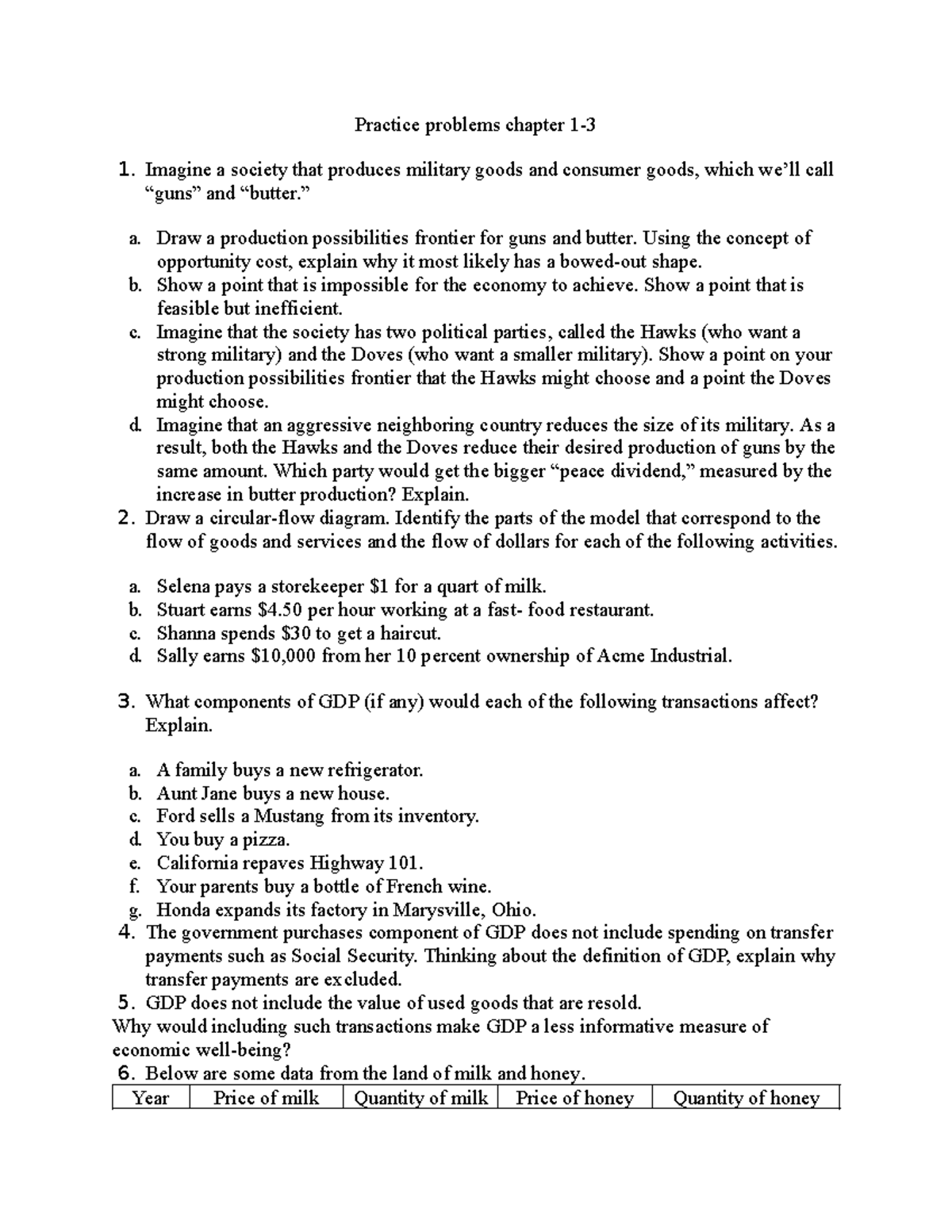 Practice problems chapter 1-3 - Practice problems chapter 1- Imagine a society that produces ...