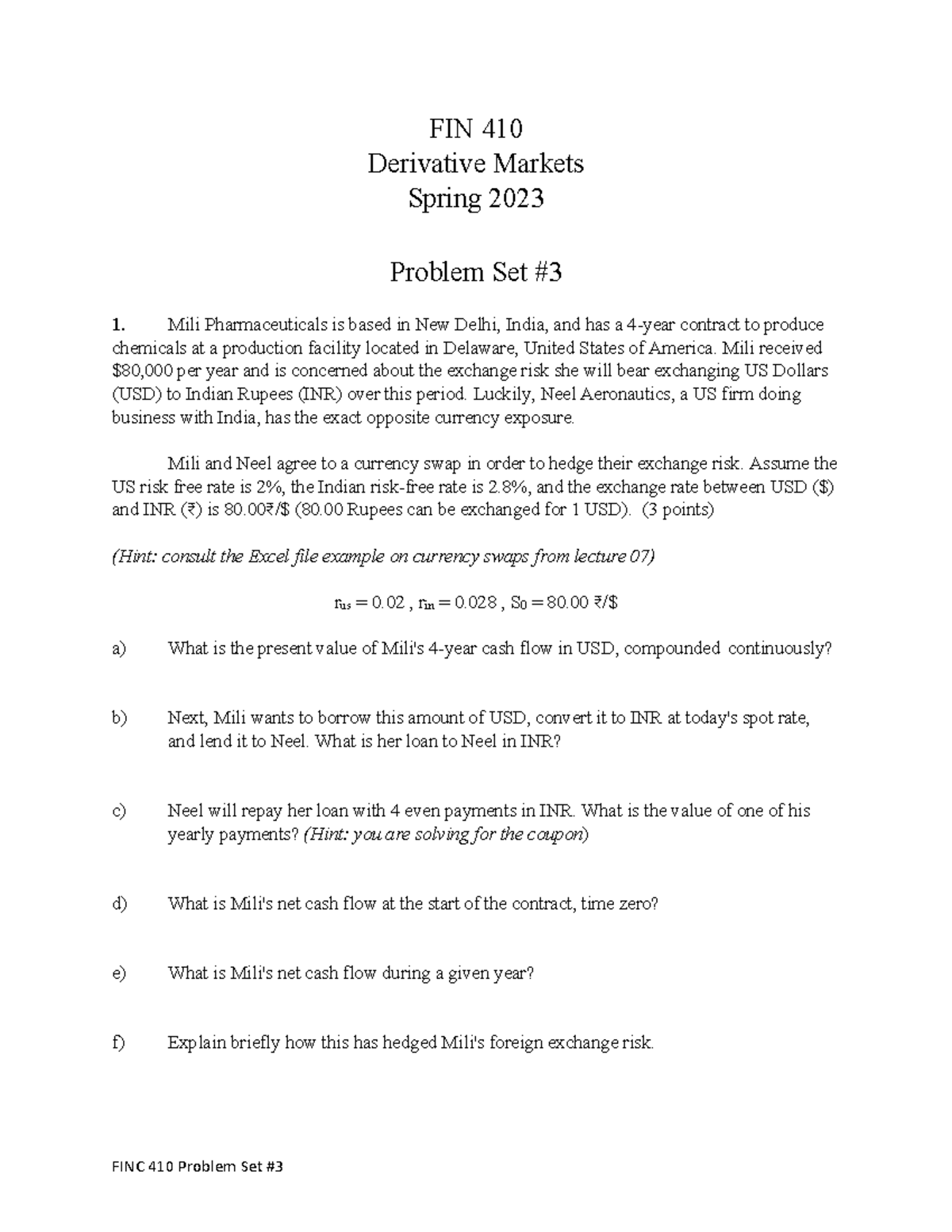 FIN410 Problem Set 3 Spring 2023 - FIN 410 Derivative Markets Spring ...