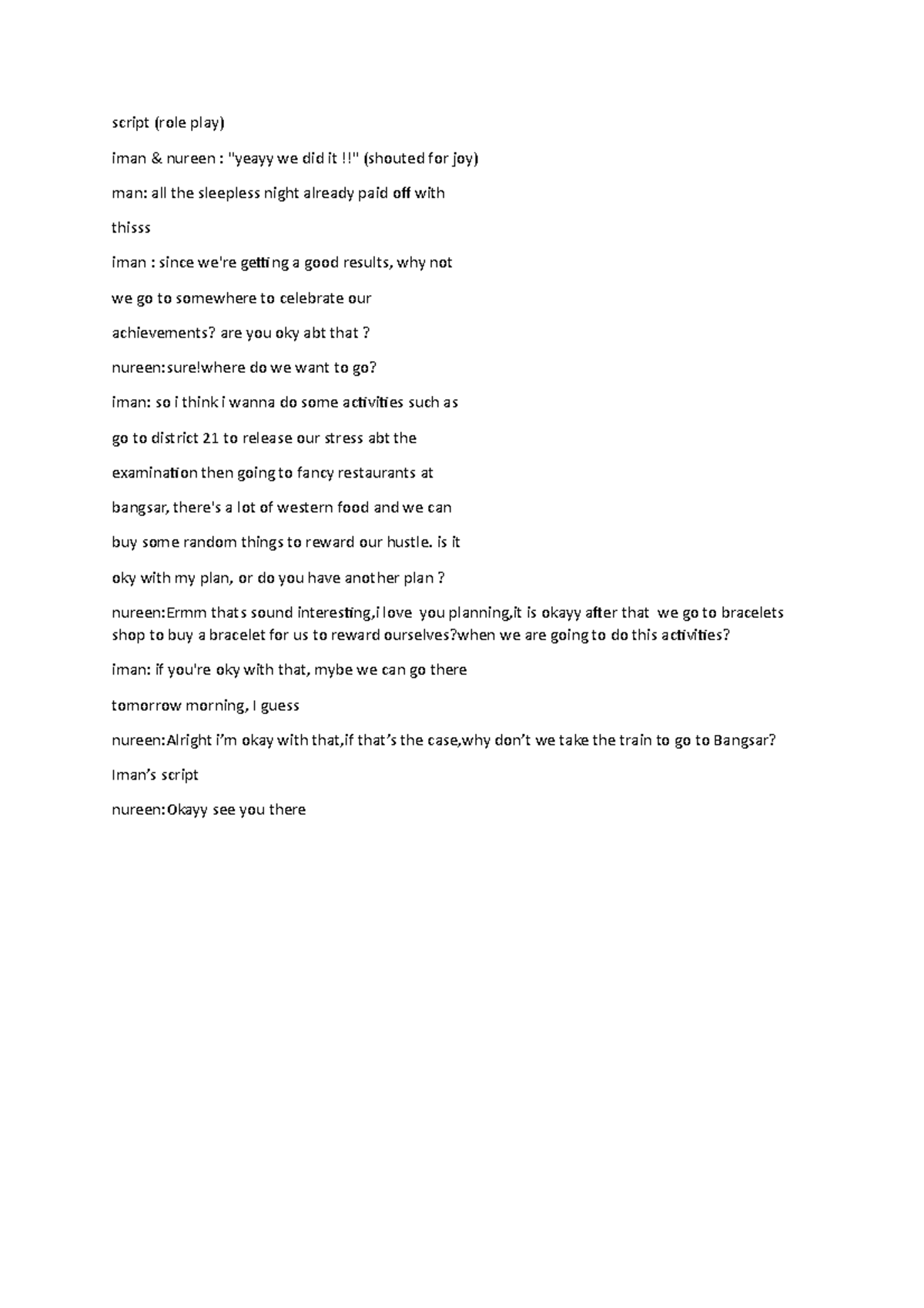 Iman - elc - script (role play) iman & nureen : "yeayy we did it ...