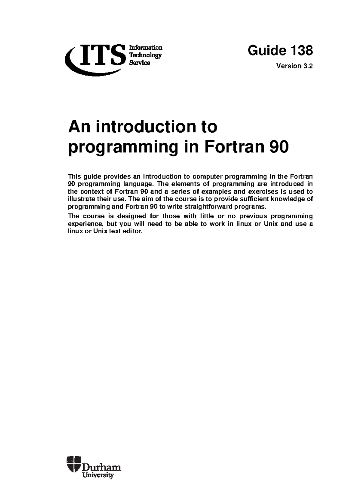 5Fortran 90 Introduction ITS - Guide 138 Version 3. An introduction to programming in Fortran 90 ...