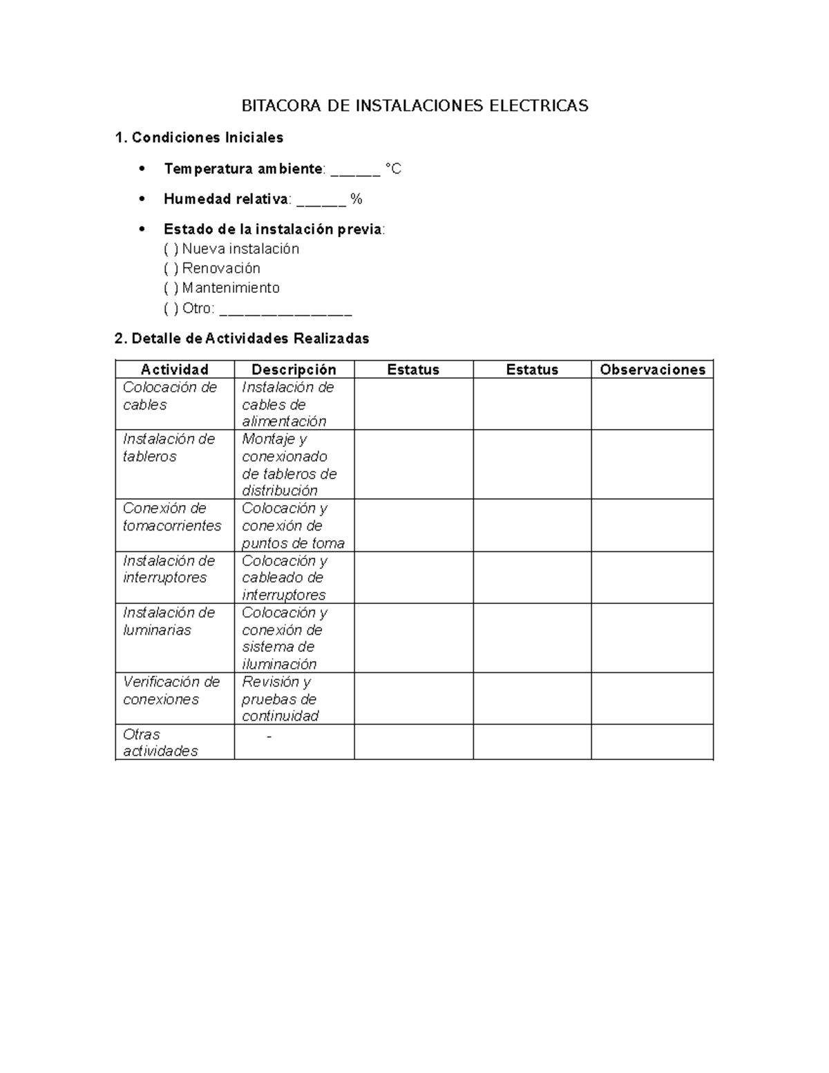 Bitacora DE Instalaciones Electricas - BITACORA DE INSTALACIONES ELECTRICAS 1. Condiciones ...