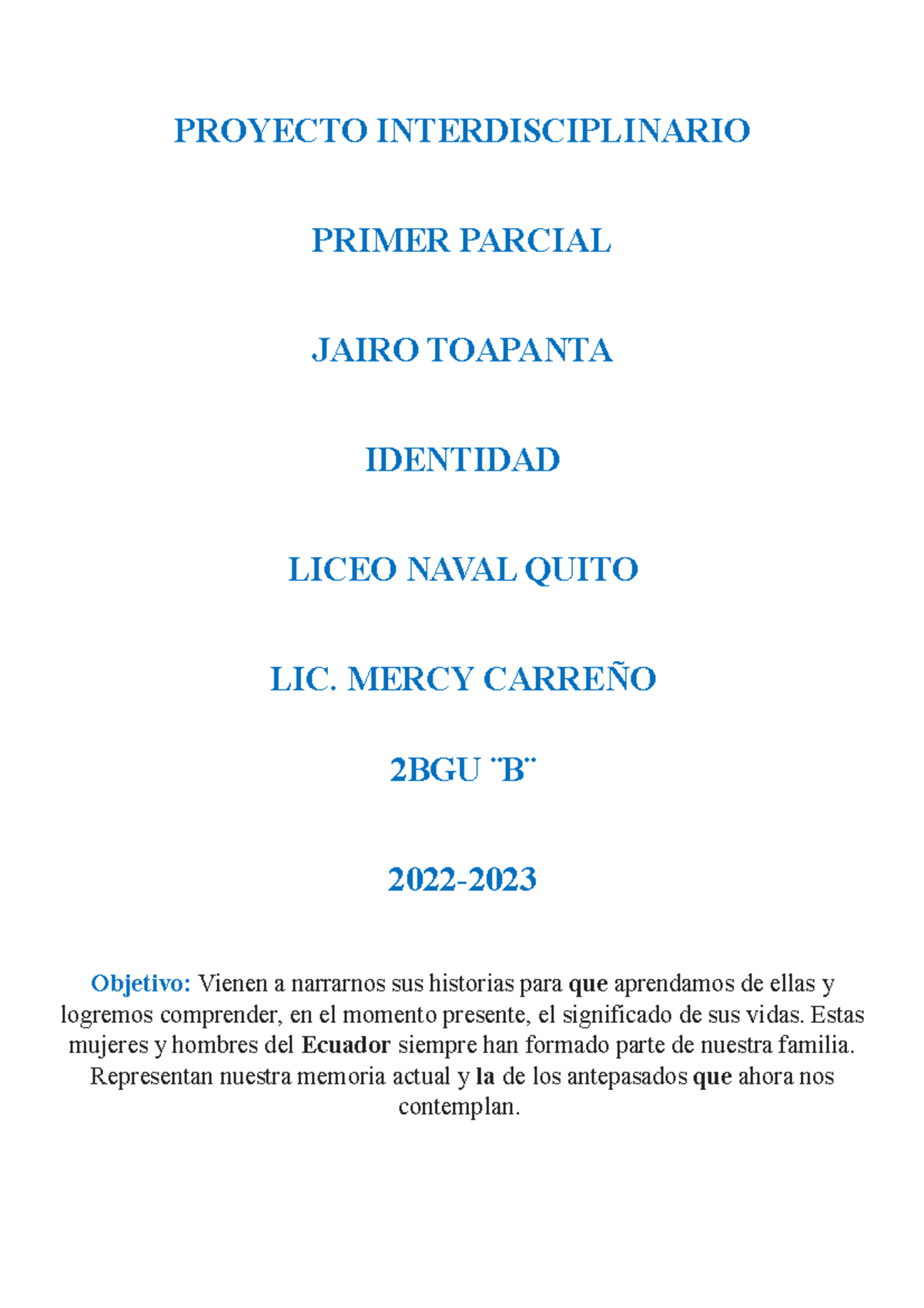 Proyecto Identidad - PROYECTO INTERDISCIPLINARIO PRIMER PARCIAL JAIRO ...