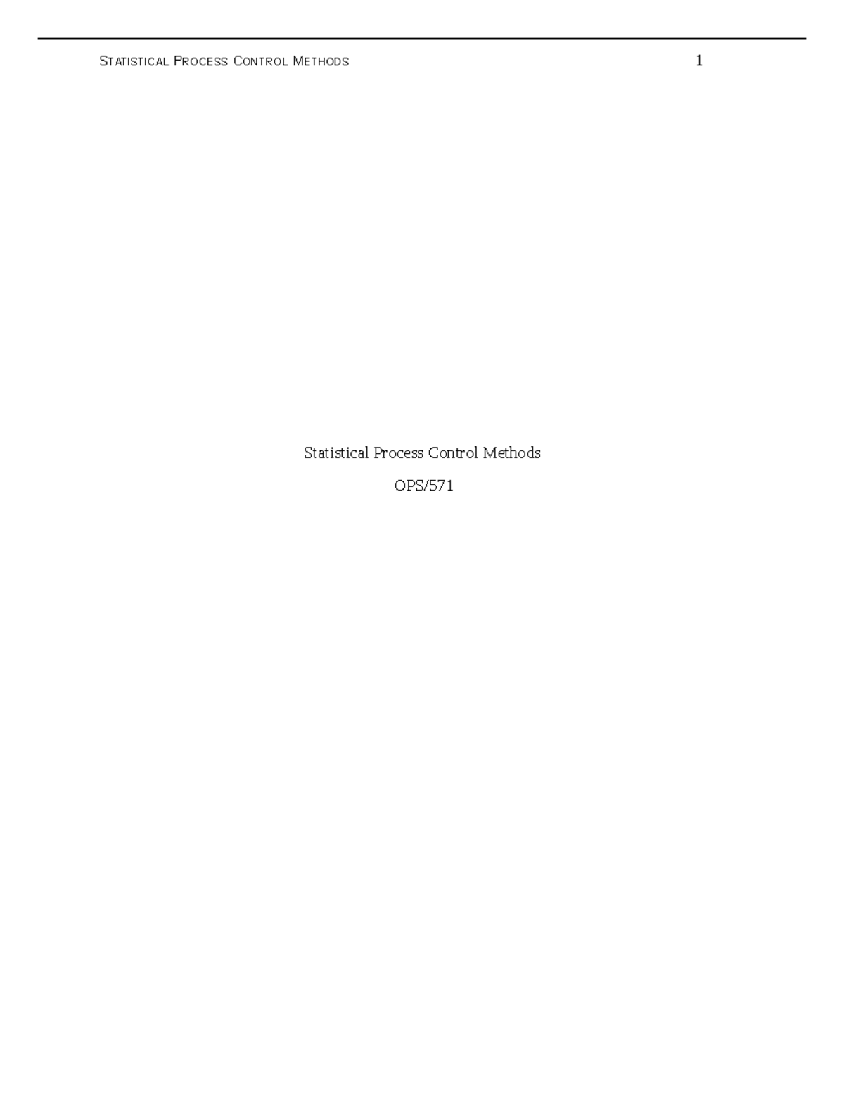 OPS 571 Week2 Statistical Process Control Methods TD - Statistical ...