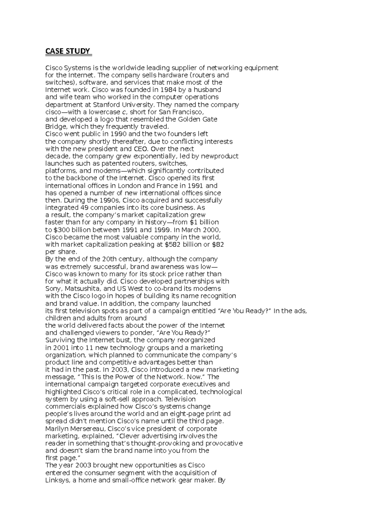 Case study Cisco (b2b and c2c) - CASE STUDY Cisco Systems is the worldwide leading supplier of ...