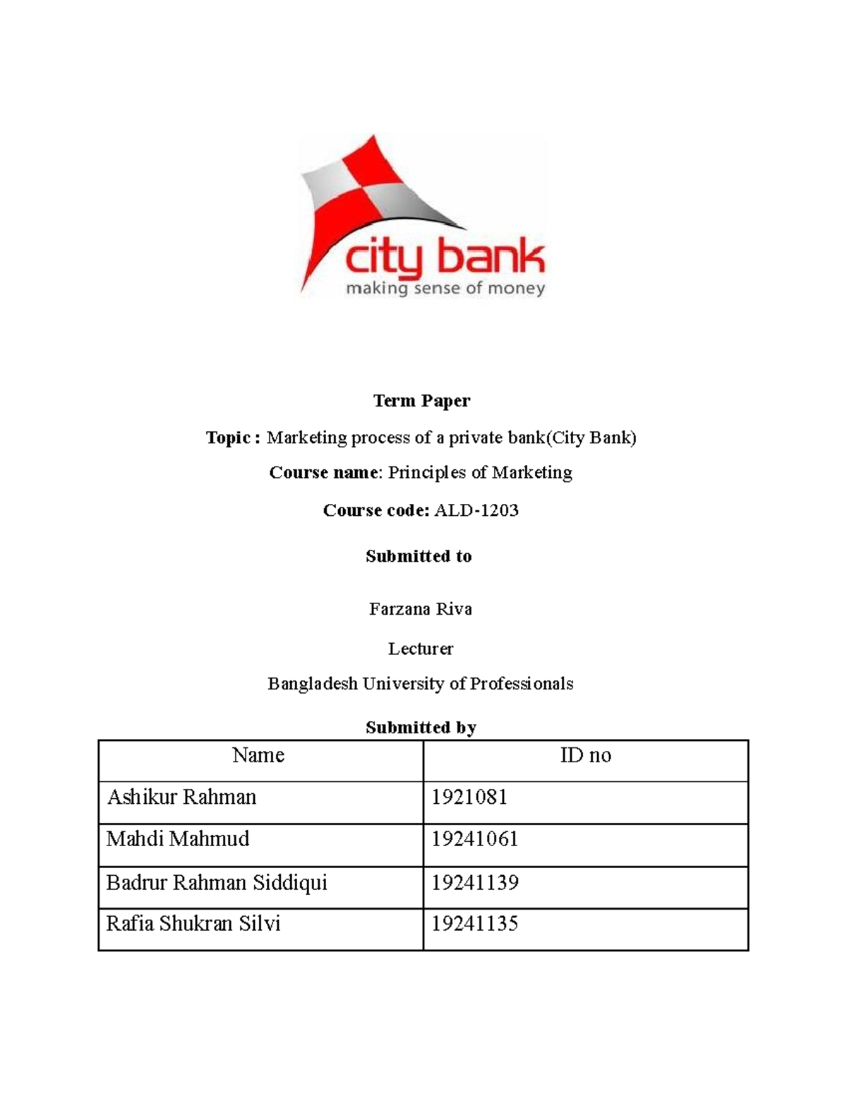 Marketing Process of City Bank - Term Paper Topic : Marketing process of a private bank(City ...