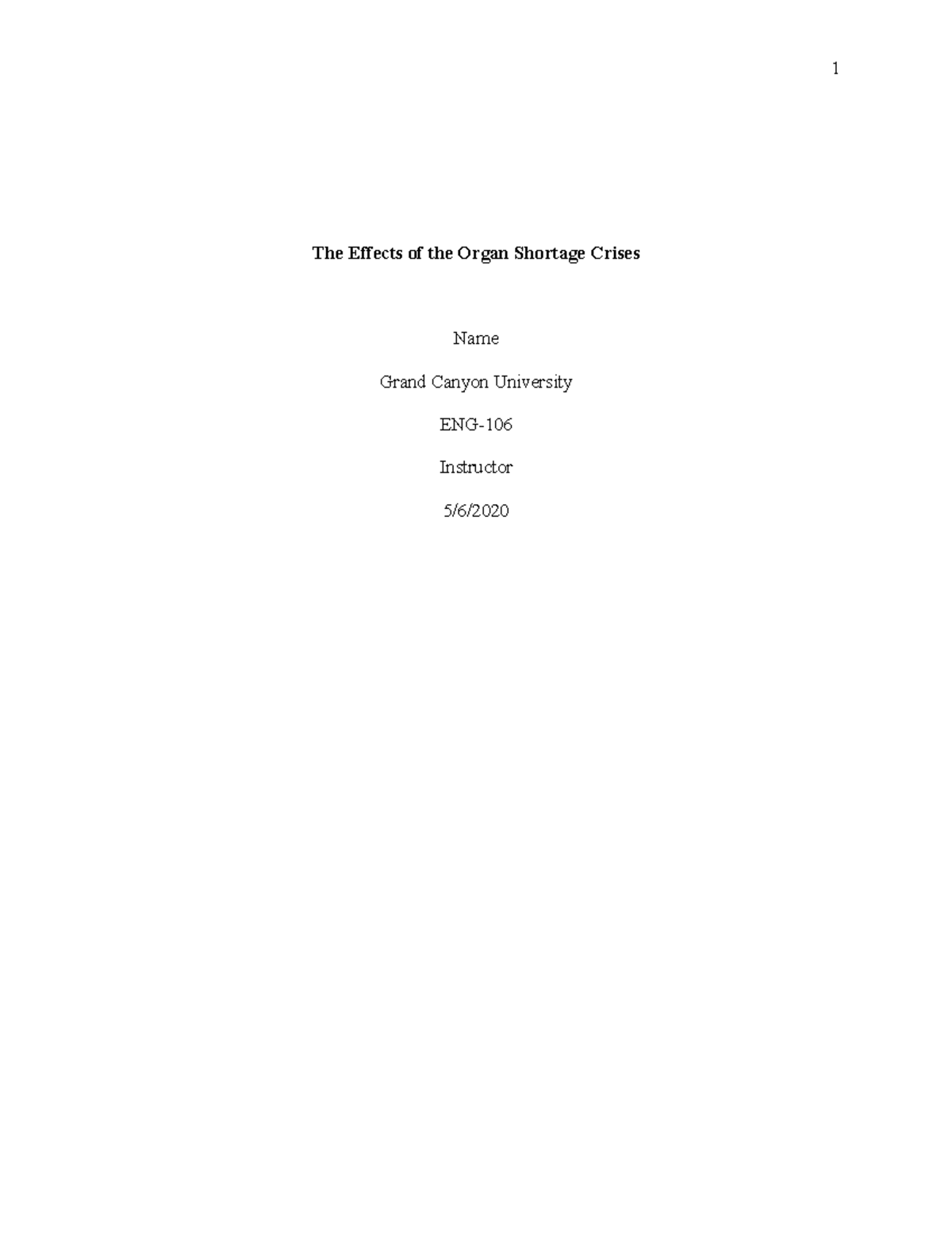 Organ Shortages - Final Draft - The Effects of the Organ Shortage ...