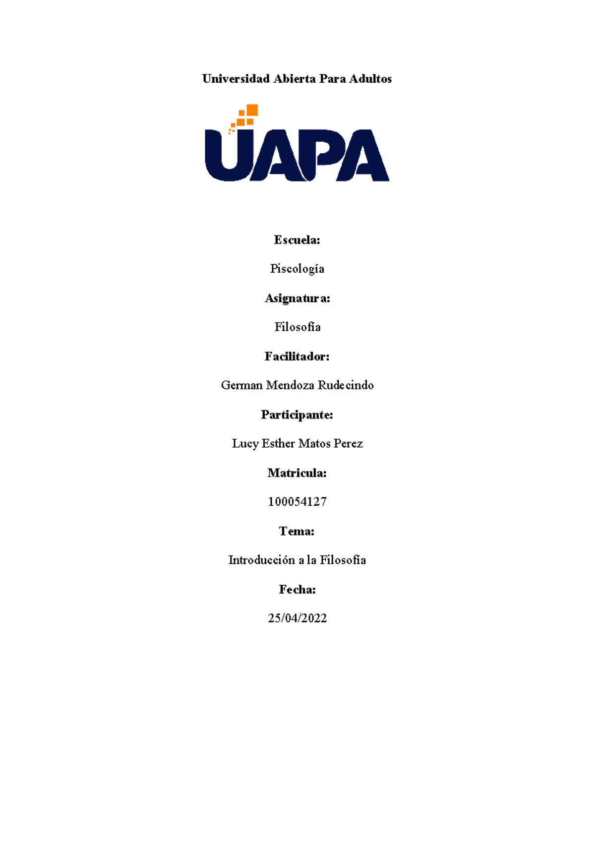 Lucy Matos Filosofia - tarea importante - Universidad Abierta Para ...