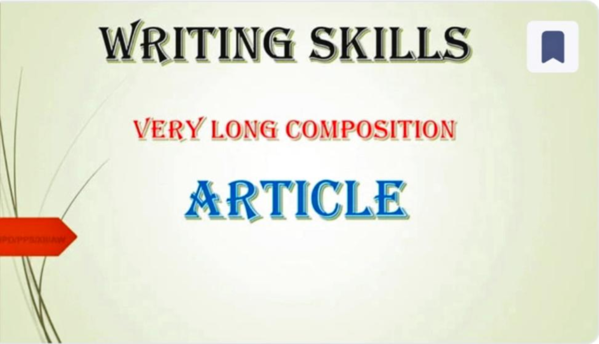 Article Writing ppt - Atricle pdf - WRITING SKILLS VERY LONG ...