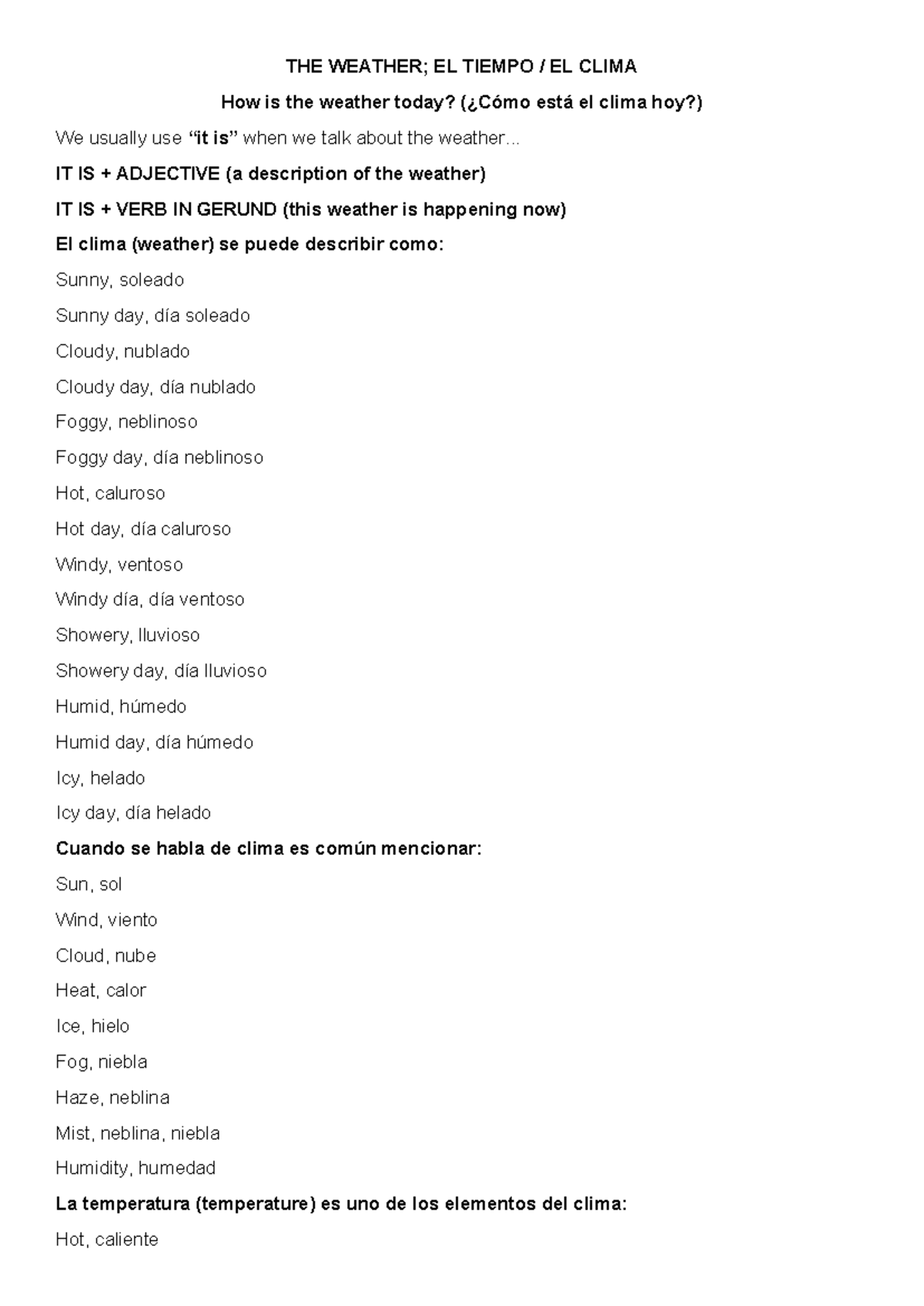Vocabulary THE Weather - THE WEATHER; EL TIEMPO / EL CLIMA How is the ...