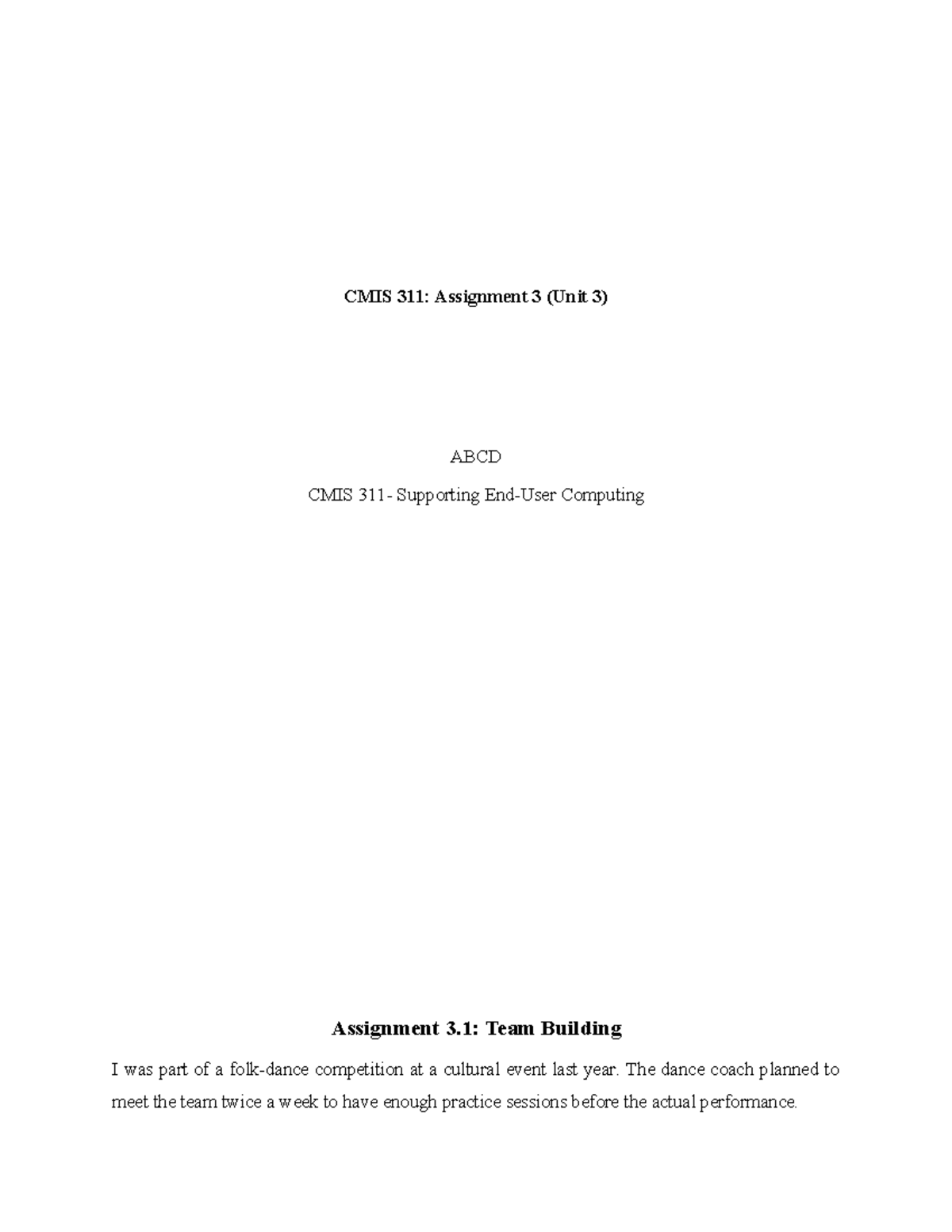 CMIS311 Assignment 3 - cmis 311 - CMIS 311: Assignment 3 (Unit 3) ABCD CMIS 311- Supporting End ...