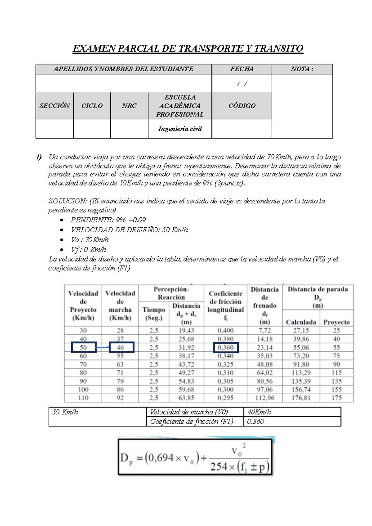 692366356 Examen Parcial 2 - EXAMEN PARCIAL DE TRANSPORTE Y TRANSITO APELLIDOS Y NOMBRES DEL ...