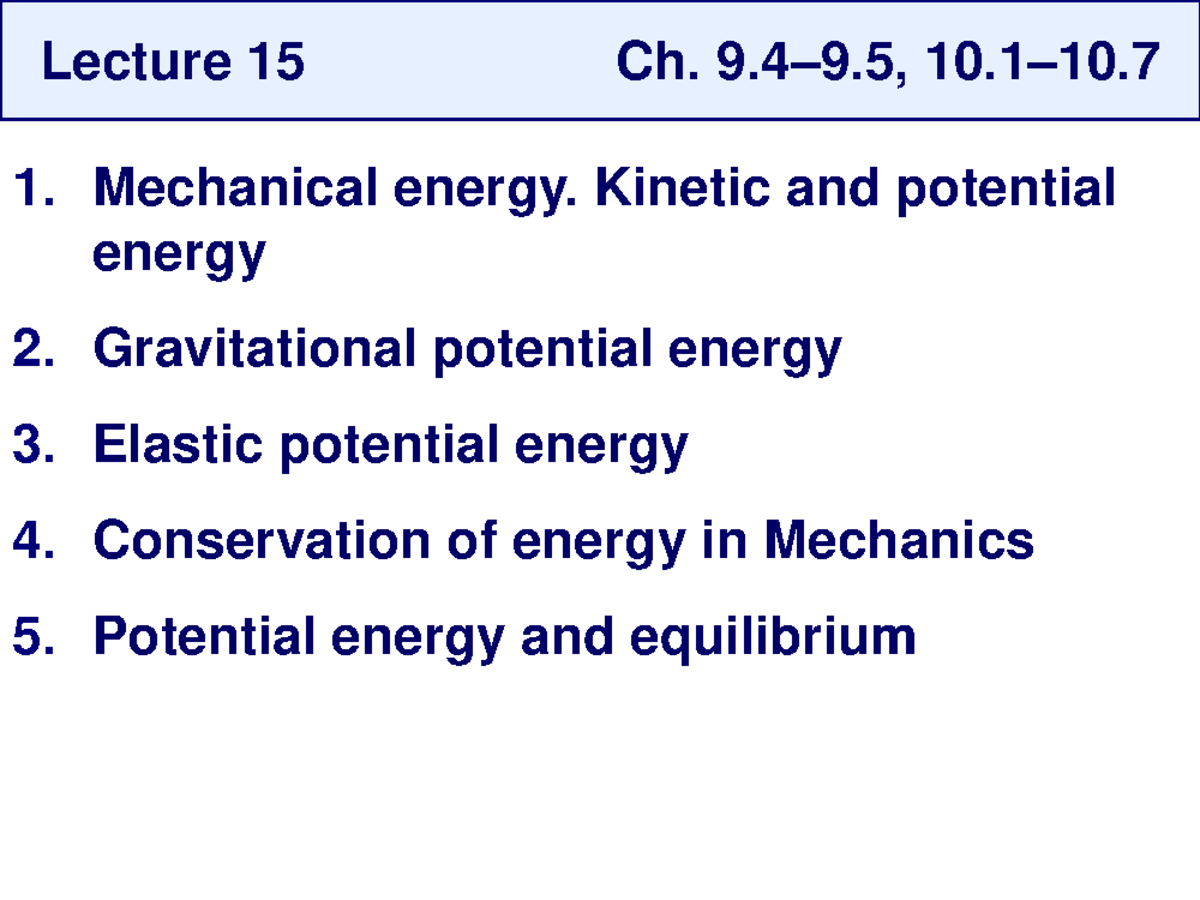 Introduction to Physics I - Lecture notes - 15. Lecture 15 - Lecture 15 ...