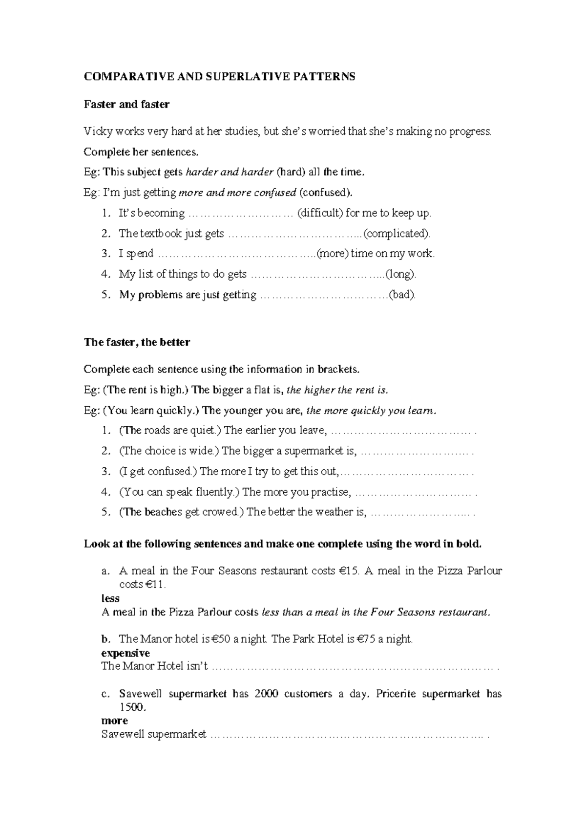 Comparative superlative patterns (exercises) - COMPARATIVE AND ...