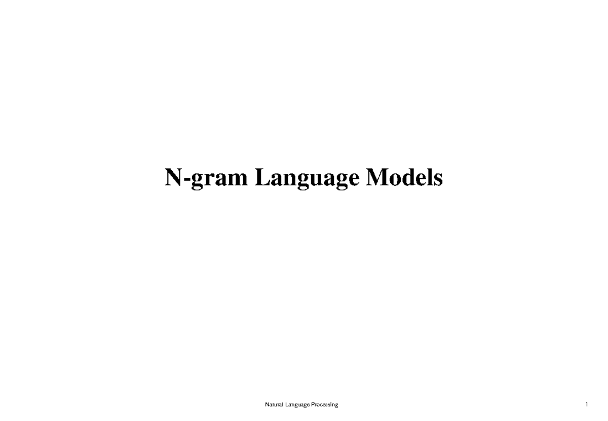 Lec03-Language Models - N-gram Language Models Statistical Language ...