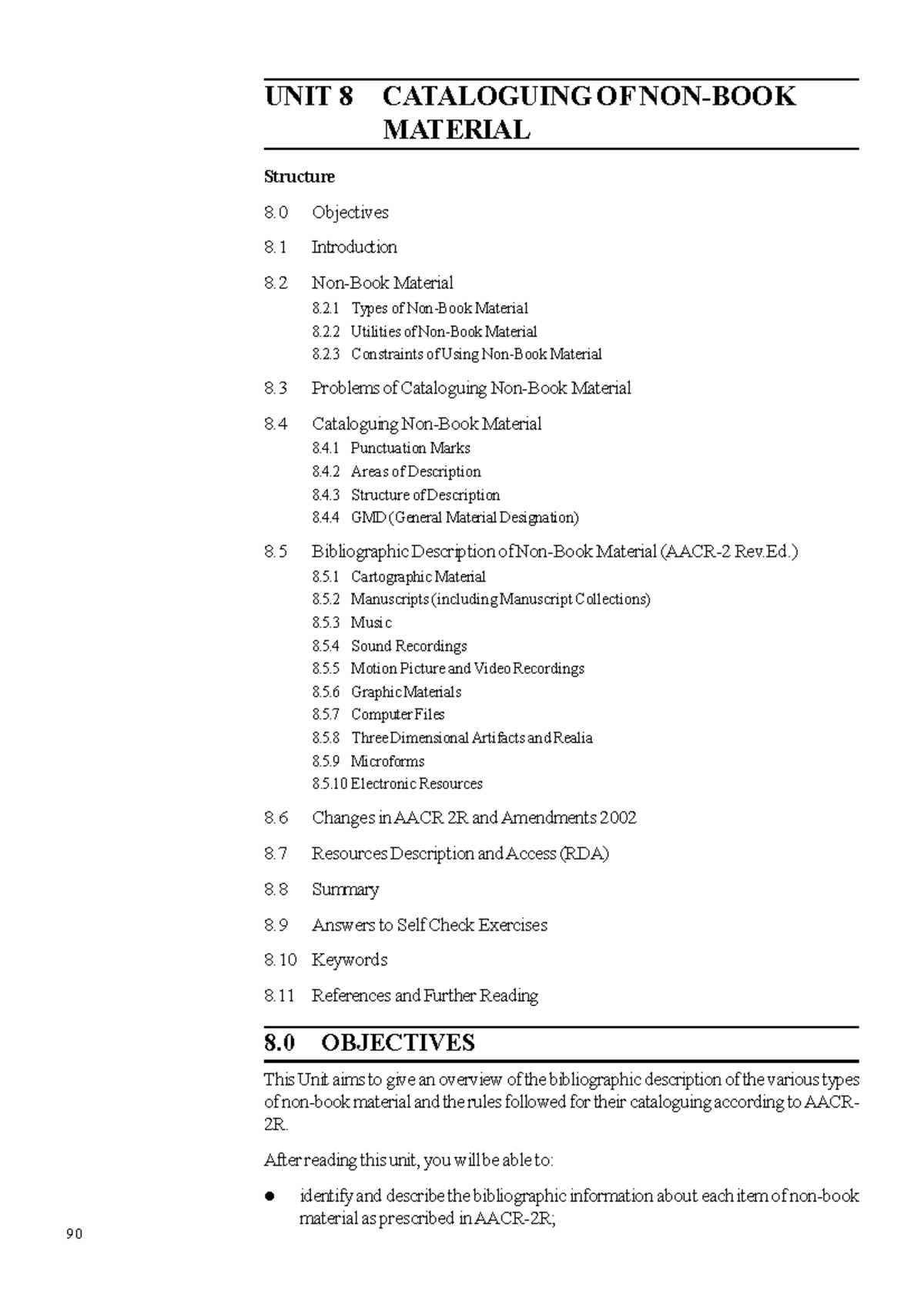 Unit-8 - hjds - UNIT 8 CATALOGUING OF NON-BOOK MATERIAL Structure 8 Objectives 8 Introduction 8 ...