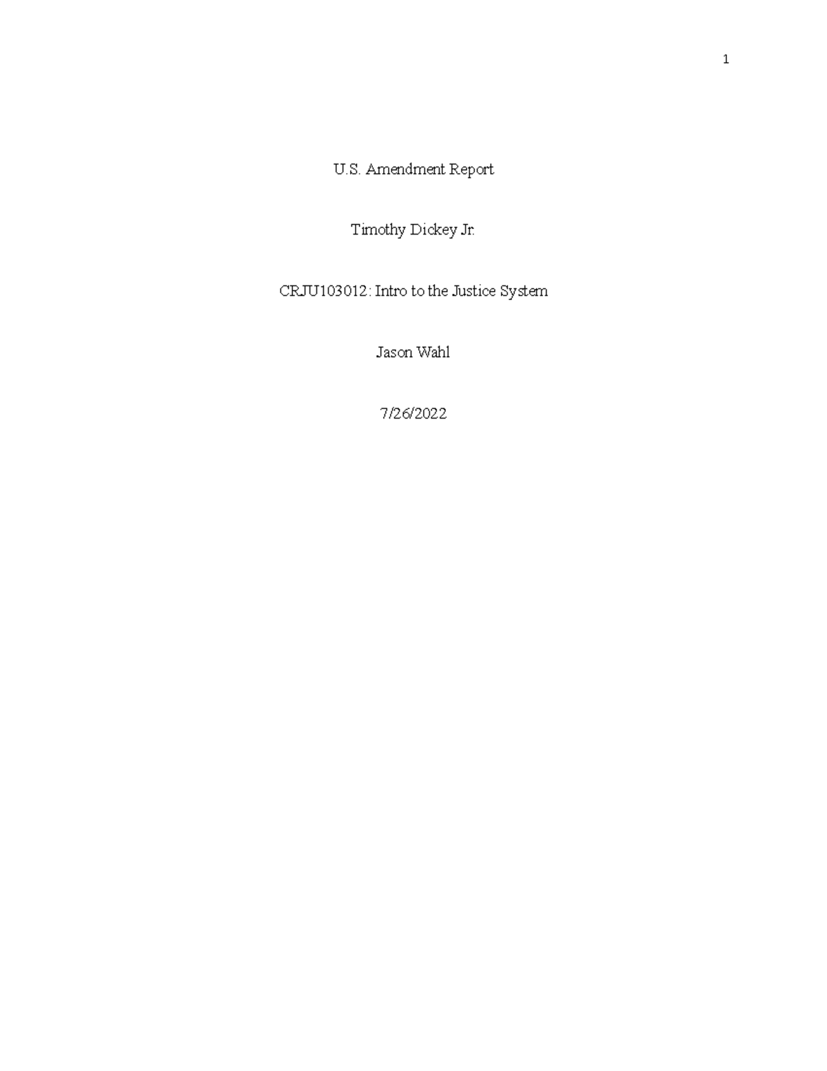 U.S. Amendment report week 5 - 1 U. Amendment Report Timothy Dickey Jr ...