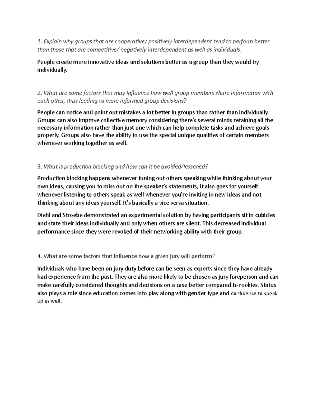 Group Dynamics decision making discussion - Explain why groups that are ...