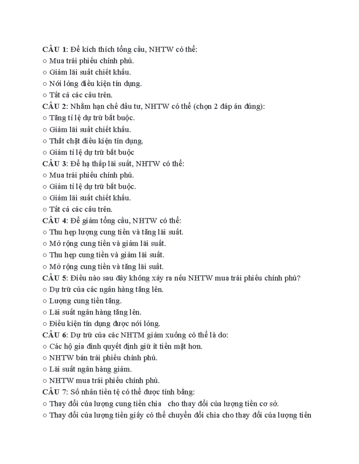 KTVM - chương 4 chính sách tiền tệ - CÂU 1: Để kích thích tổng cầu, NHTW có thể: Mua trái - Studocu