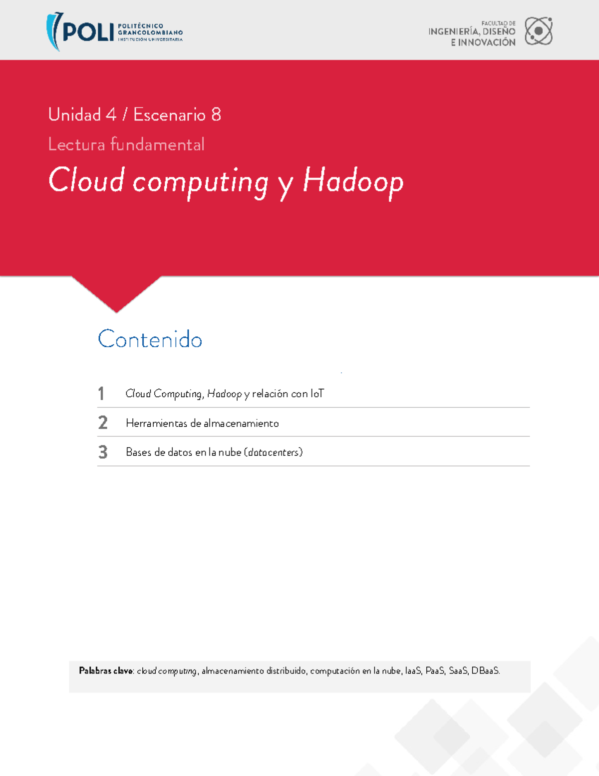 Lectura fundamental 8 - Palabras clave: cloud computing, almacenamiento distribuido, computación ...