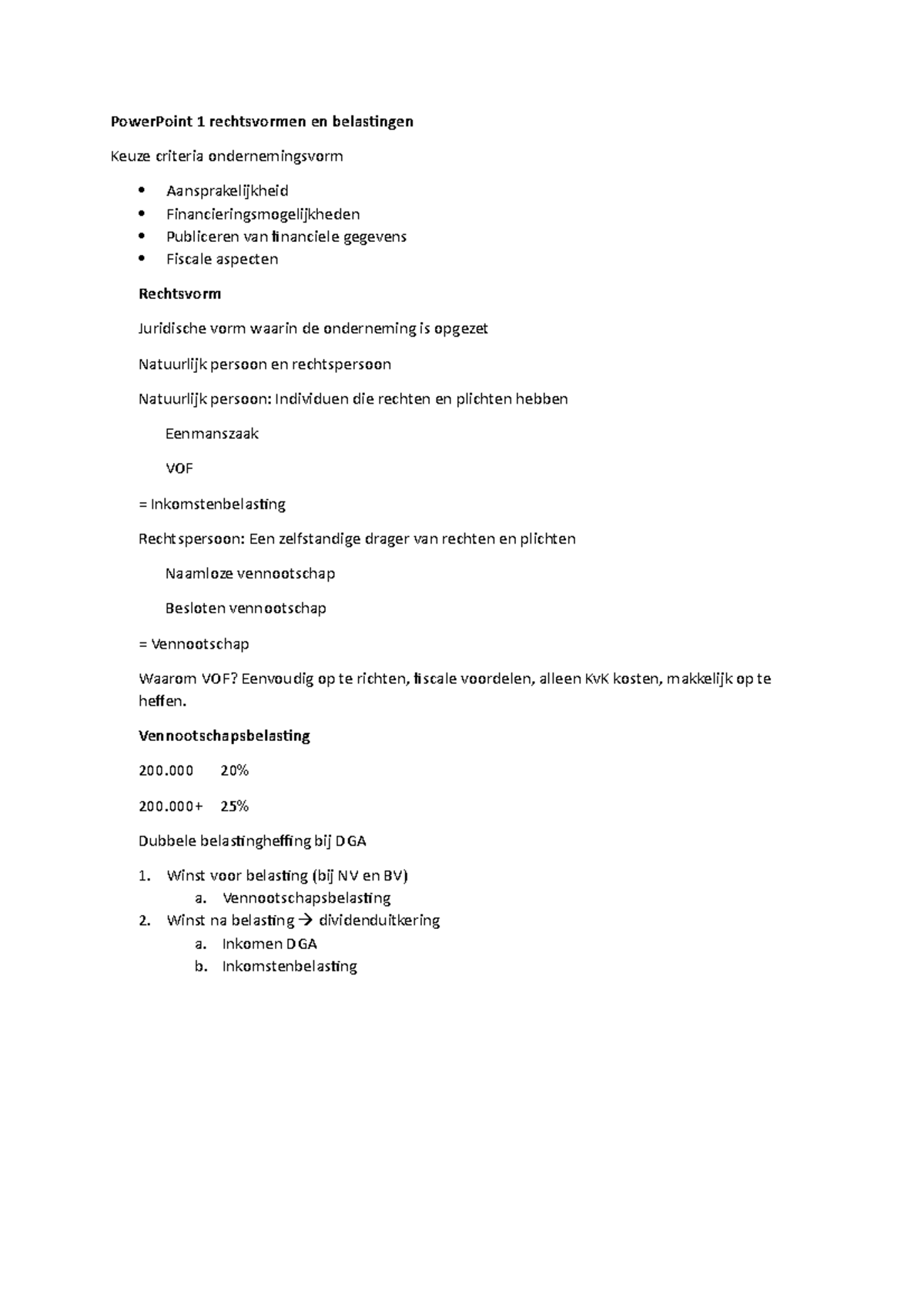 Powerpoints - PowerPoint 1 rechtsvormen en belastingen Keuze criteria ...